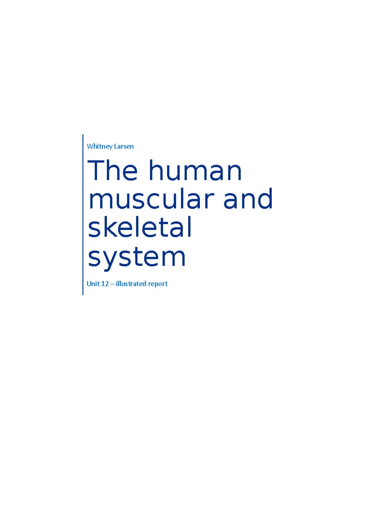 Human muscular and skeletal system - Illustrated report - Whitney ...