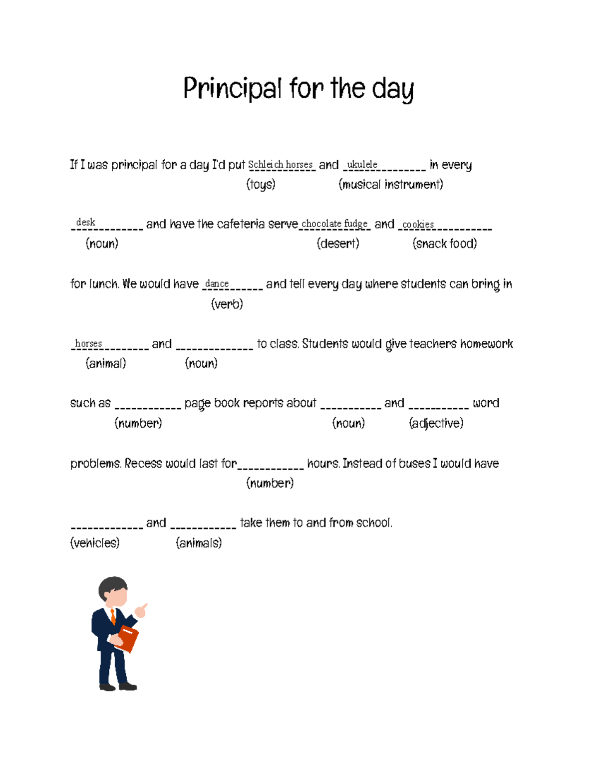 Ellie Winger - principal mad libs - Principal for the day If I was ...