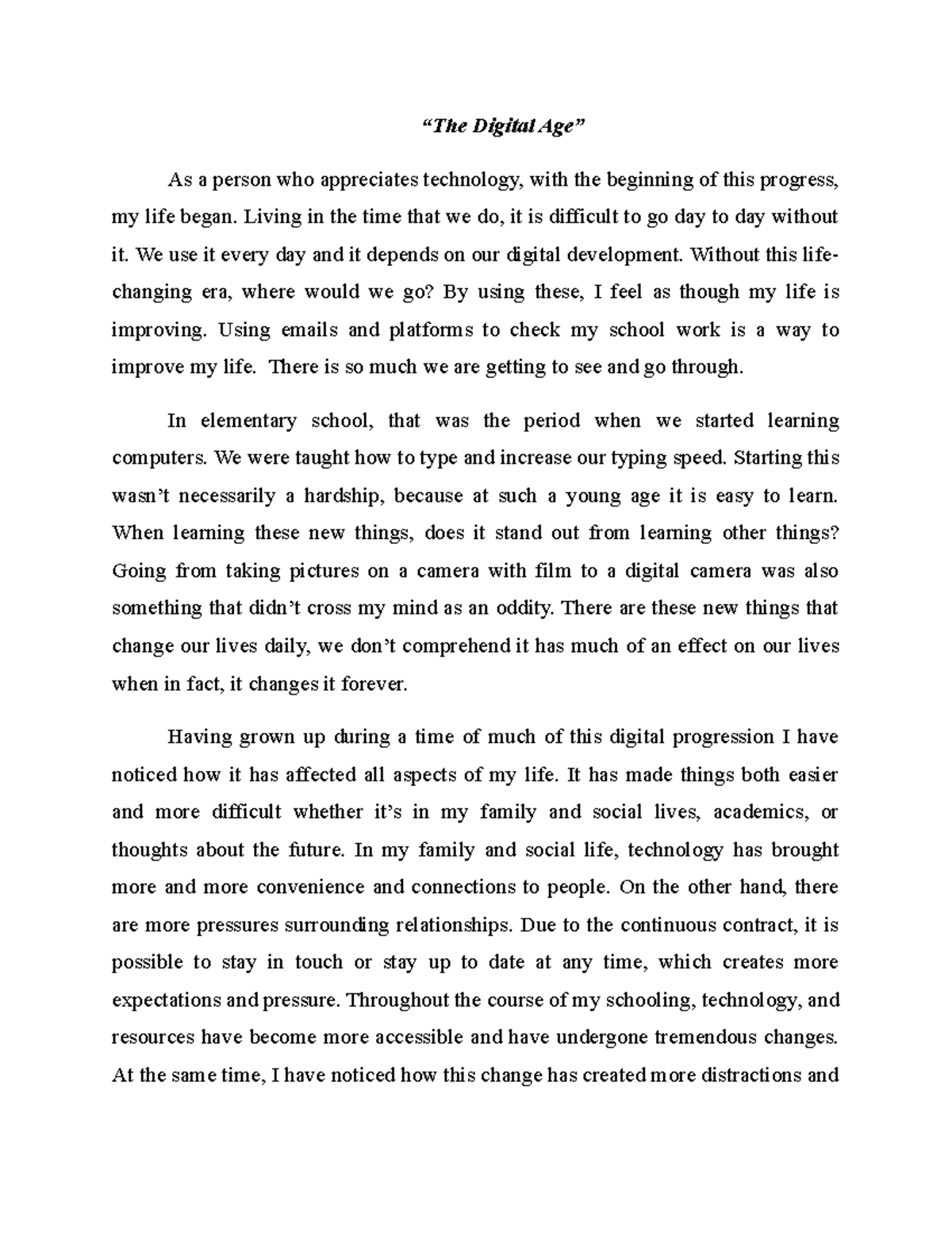 Speech Sample for STEM - “The Digital Age” As a person who appreciates ...