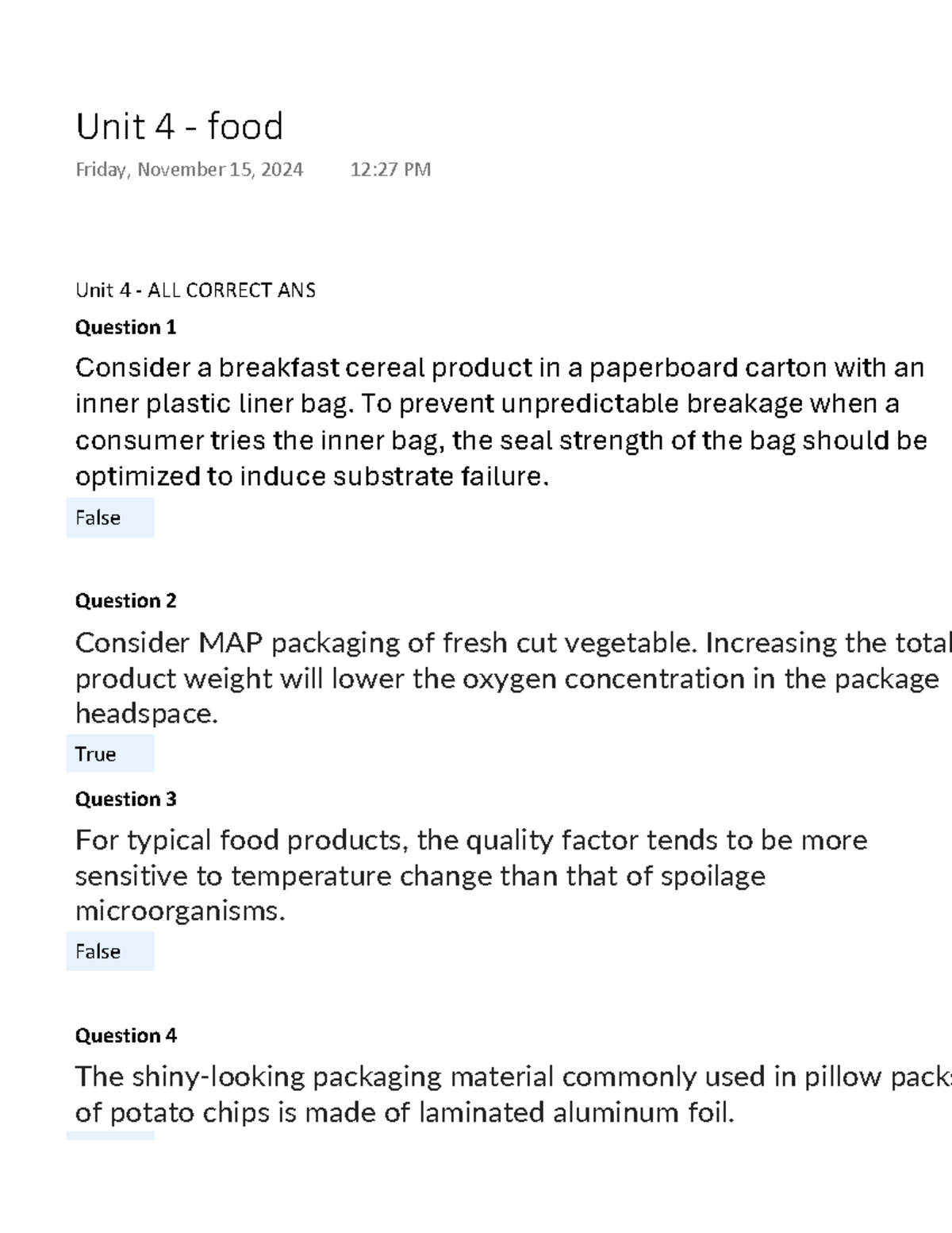 Unit 4 - Answers - Unit 4 - ALL CORRECT ANS Question 1 Consider a ...