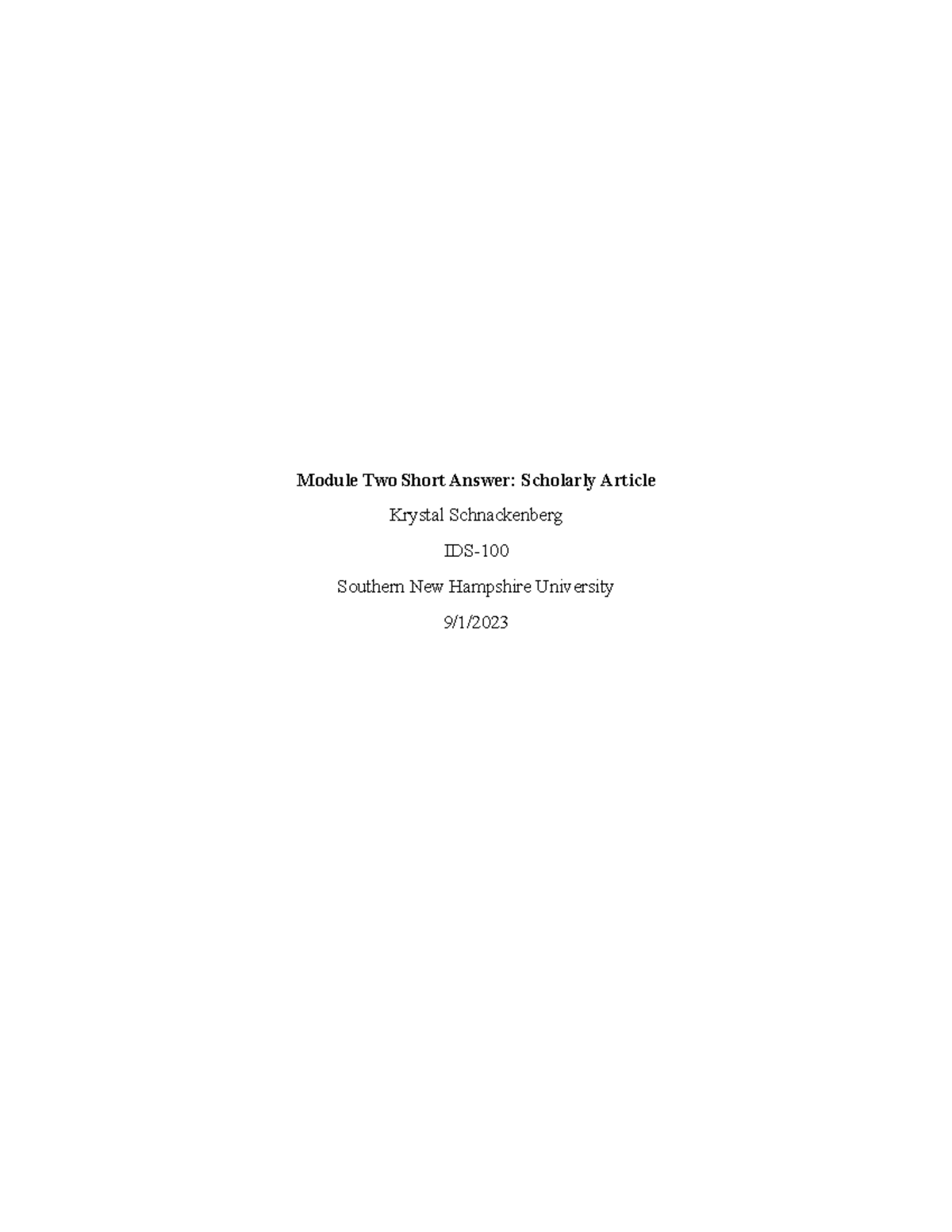 Module 2.2 Paper - Module Two Short Answer: Scholarly Article Krystal ...