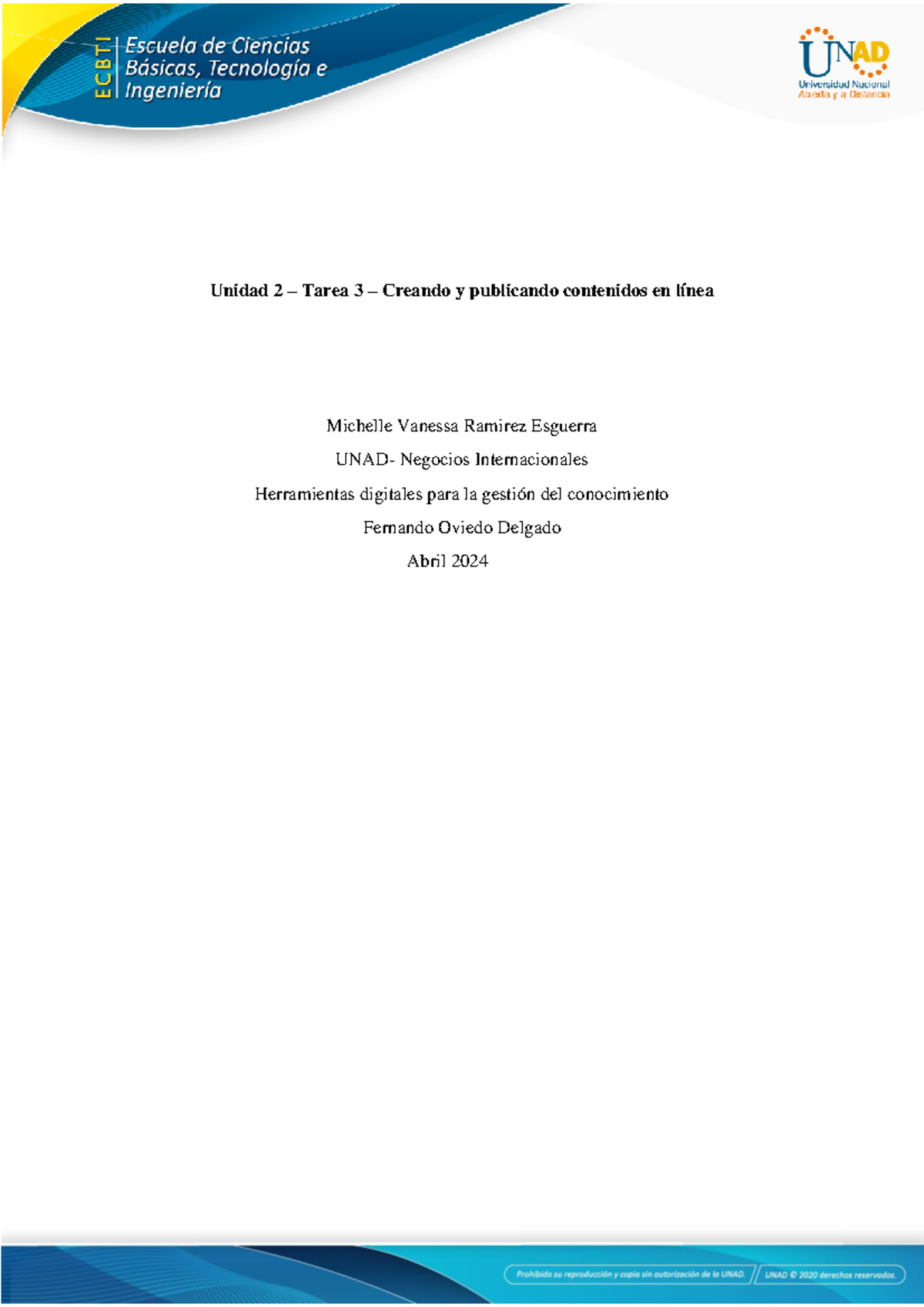 3358 Unidad 2 Tarea 3 Michelle Ramirez - Unidad 2 – Tarea 3 – Creando y ...