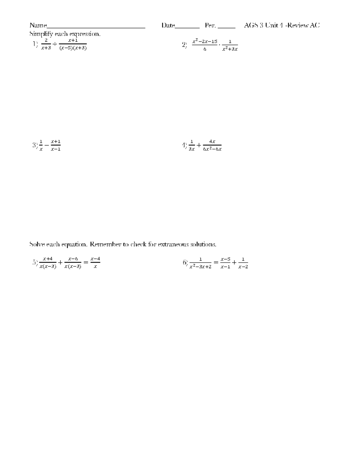AGS 3 Criteria AC Review - Simplify each expression. 1) ! "#$ ÷ ...