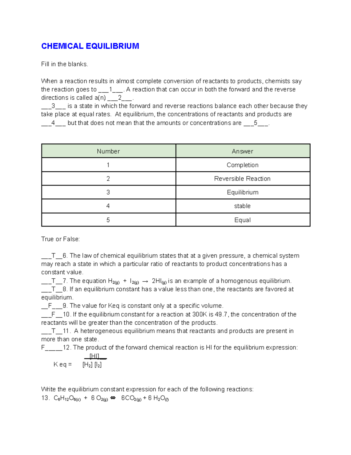 Chemical Equilibrium - CHEMICAL EQUILIBRIUM Fill in the blanks. When a ...