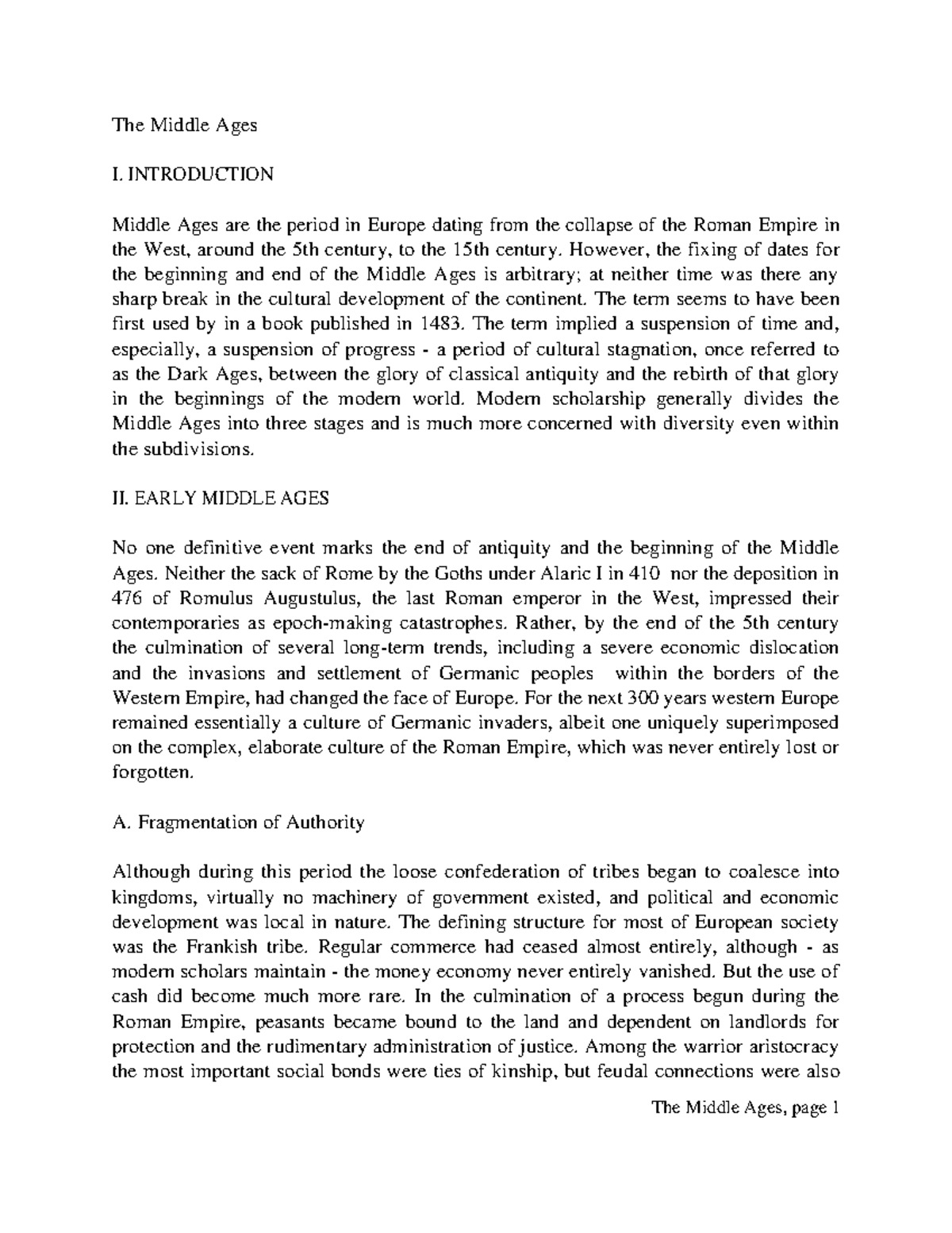 Medieval - idk - The Middle Ages I. INTRODUCTION Middle Ages are the ...