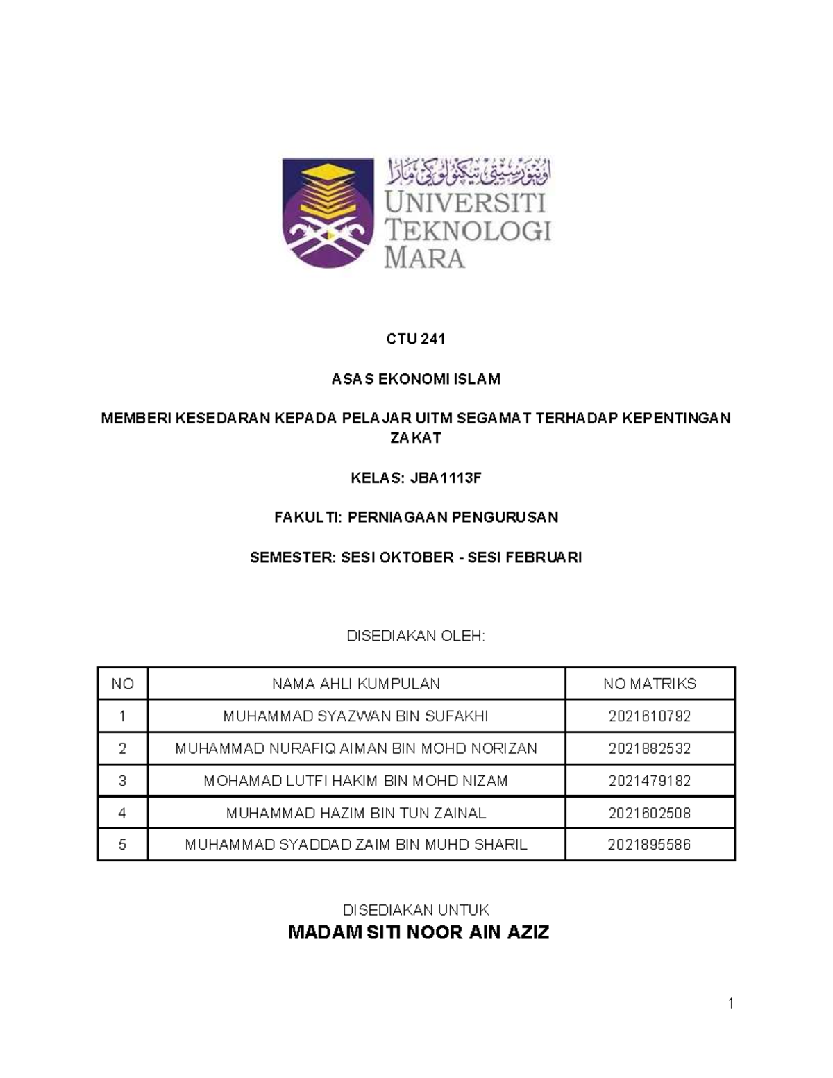 Ctu241 assigment - CTU 241 ASAS EKONOMI ISLAM MEMBERI KESEDARAN KEPADA PELAJAR UITM SEGAMAT ...