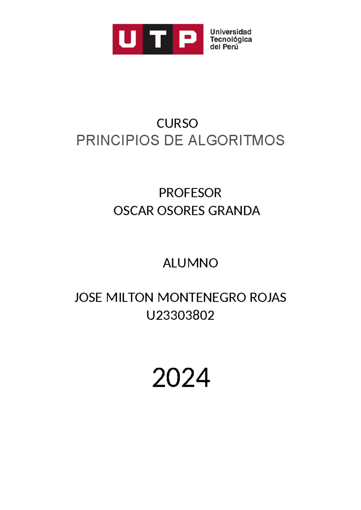 Tarea 2 principios de algoritmo. jose milton montenegro rojas - algoritmos - CURSO PRINCIPIOS DE ...