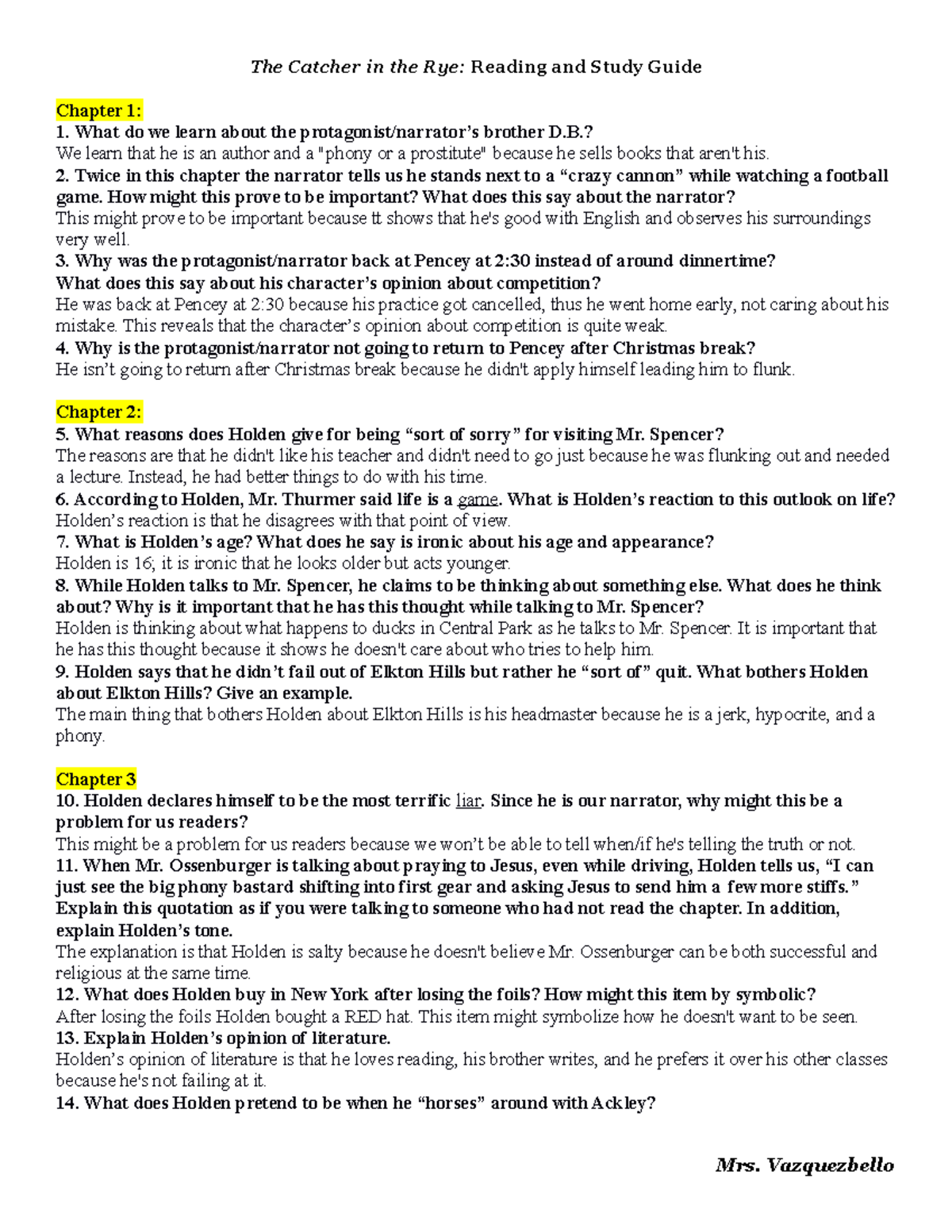 Catcher Study Guide Questions - Chapter 1: What do we learn about the ...