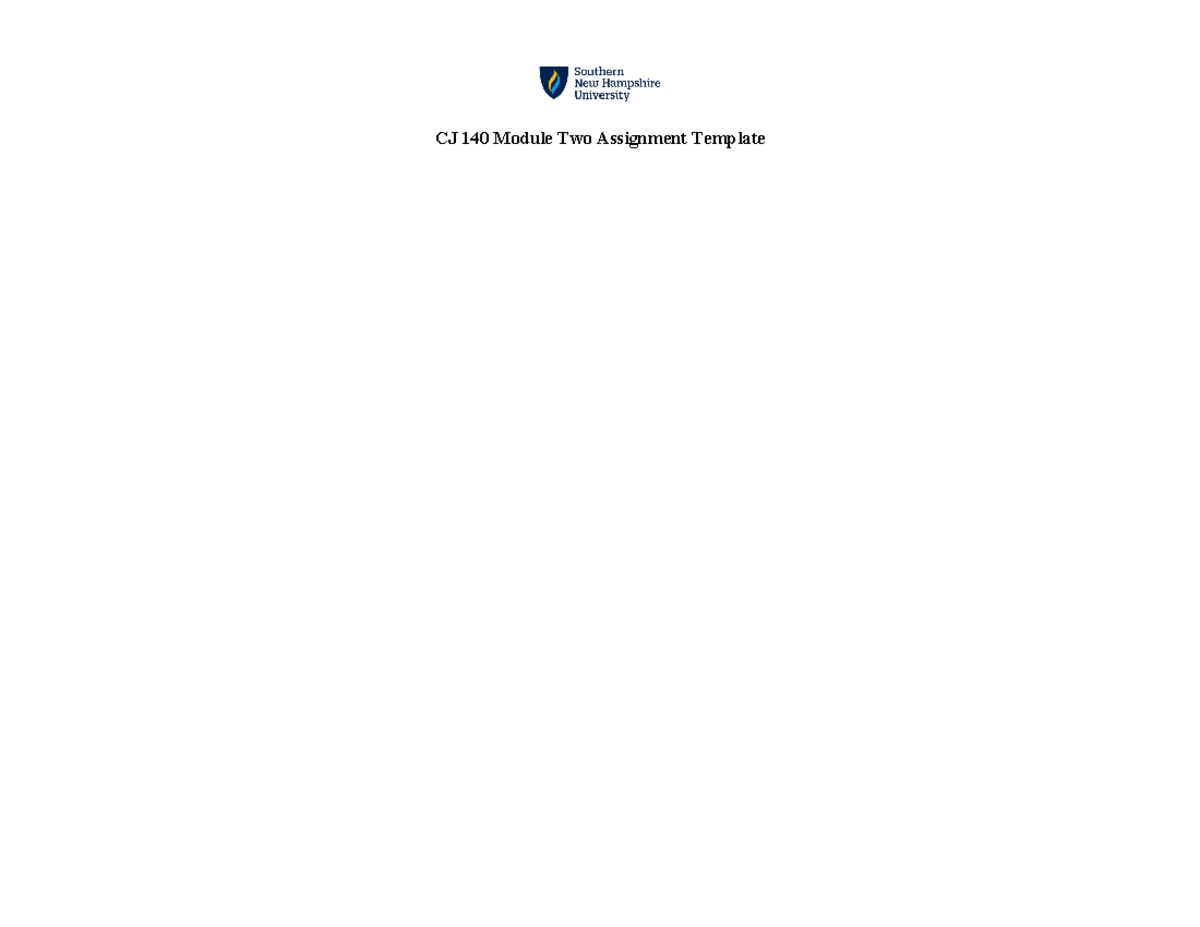 CJ 140 Module Two Assignment Template - CJ 140 Module Two Assignment ...