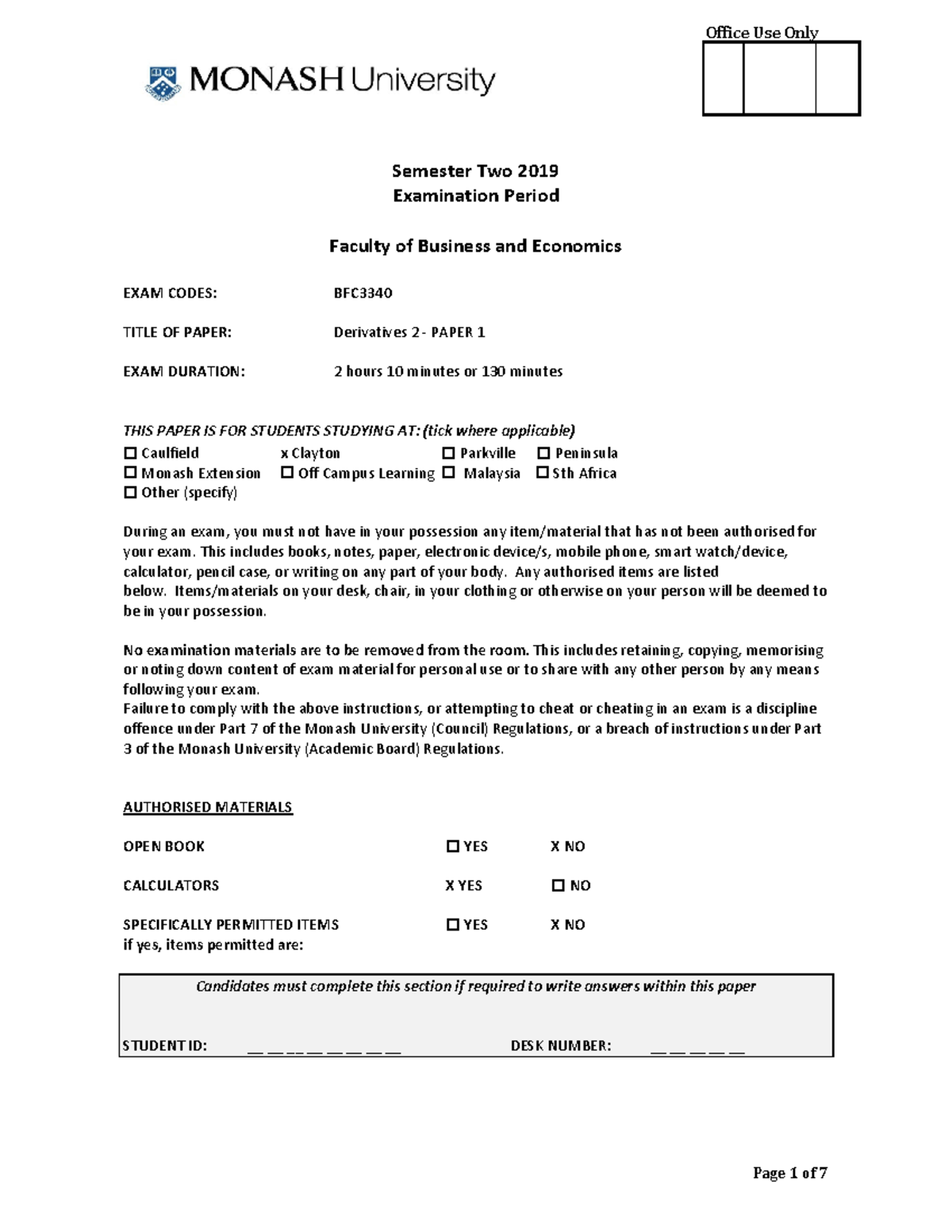 BFC3340 S2 2019 Exam - Exam - Office Use Only Semester Two 2019 Examination Period Faculty of ...