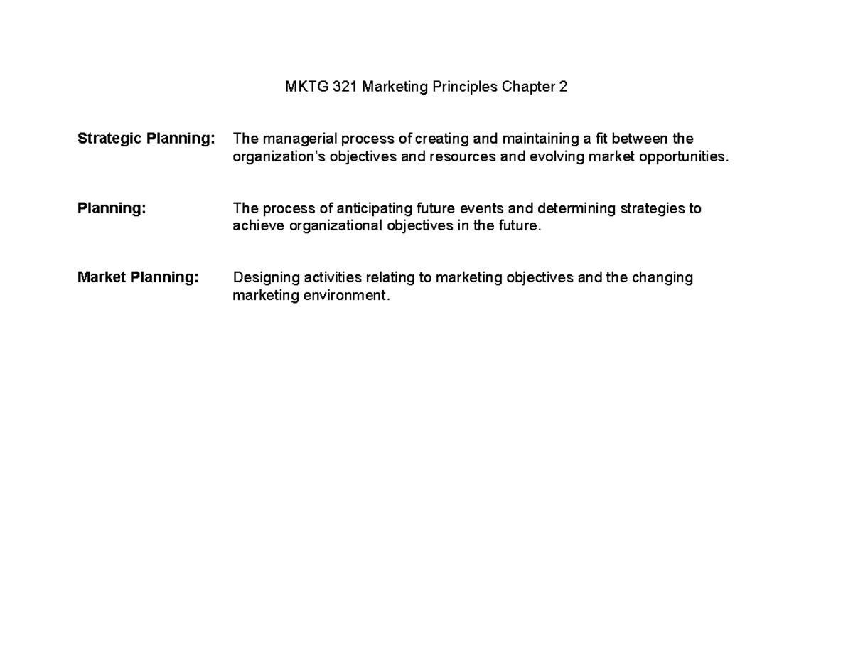 321 Marketing Principles Chapter 2 - Planning: The process of ...