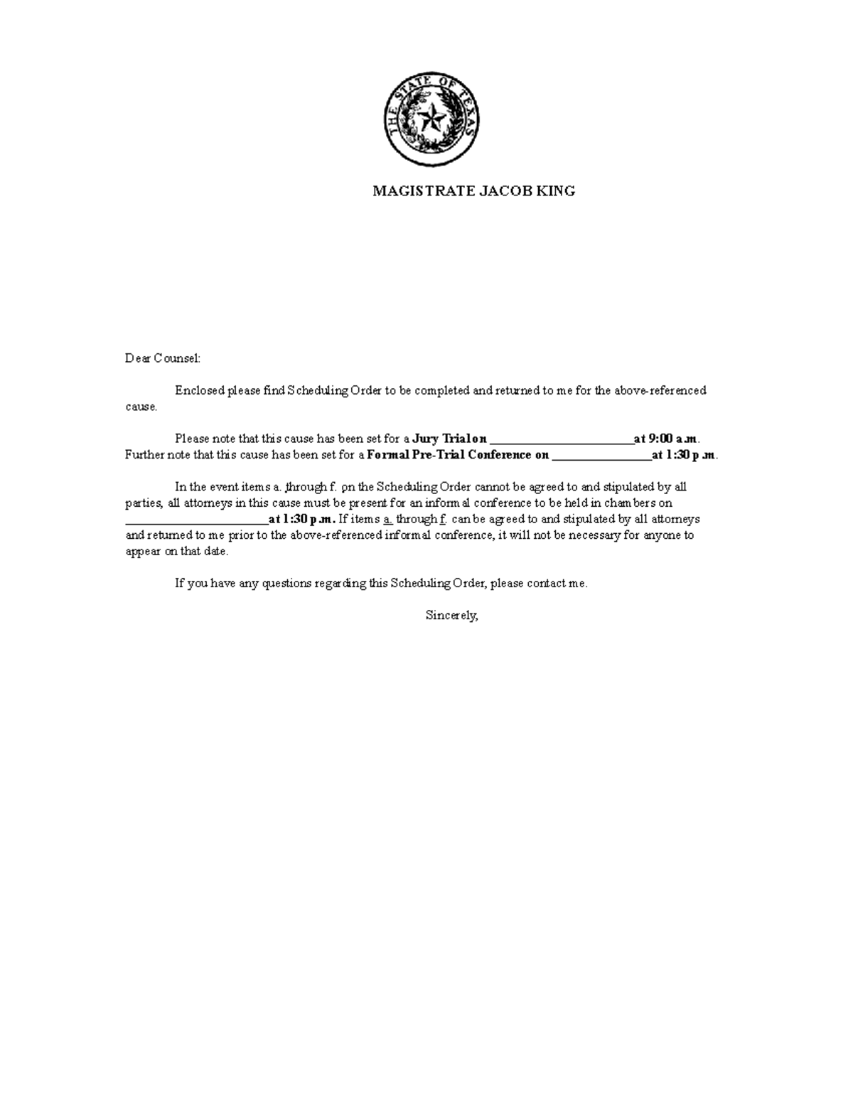Scheduling order - Draft - MAGISTRATE JACOB KING Dear Counsel: Enclosed ...