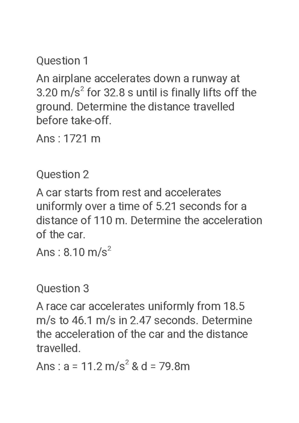 Exercise chapter 2 PHY094 - Question 1 An airplane accelerates down a ...
