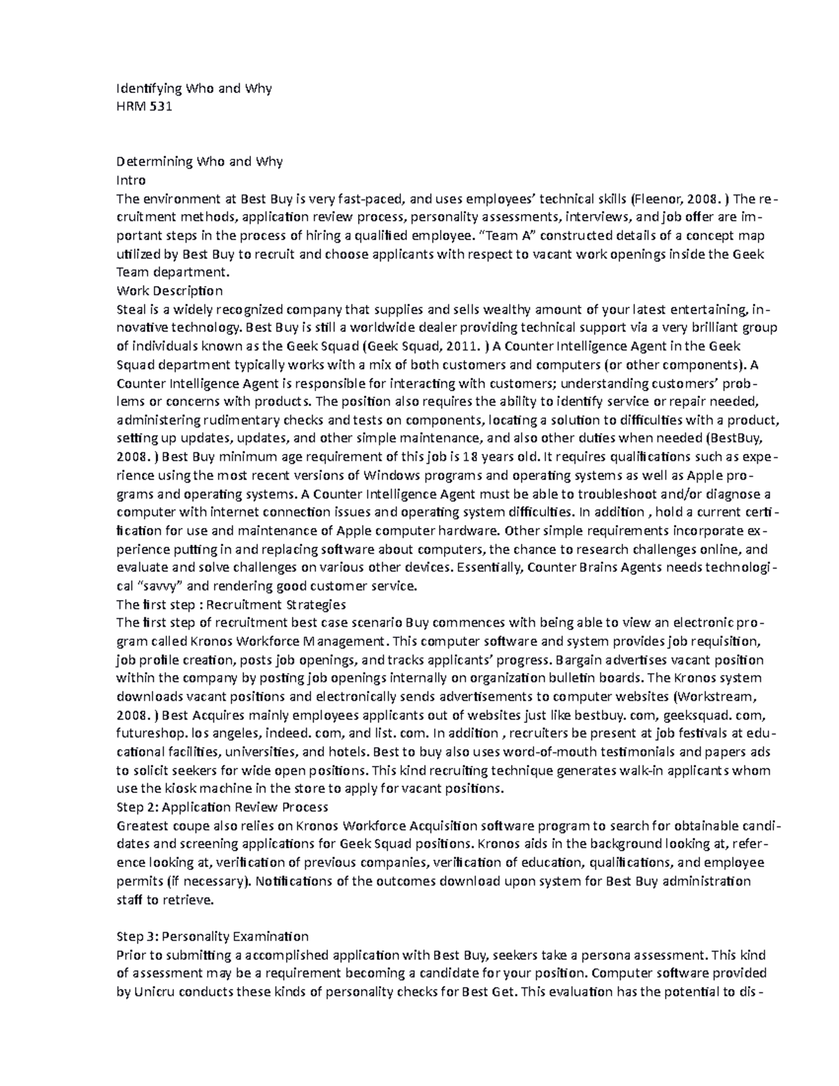 HRM 531 Determining Who and Why1 - Identifying Who and Why HRM 531 ...