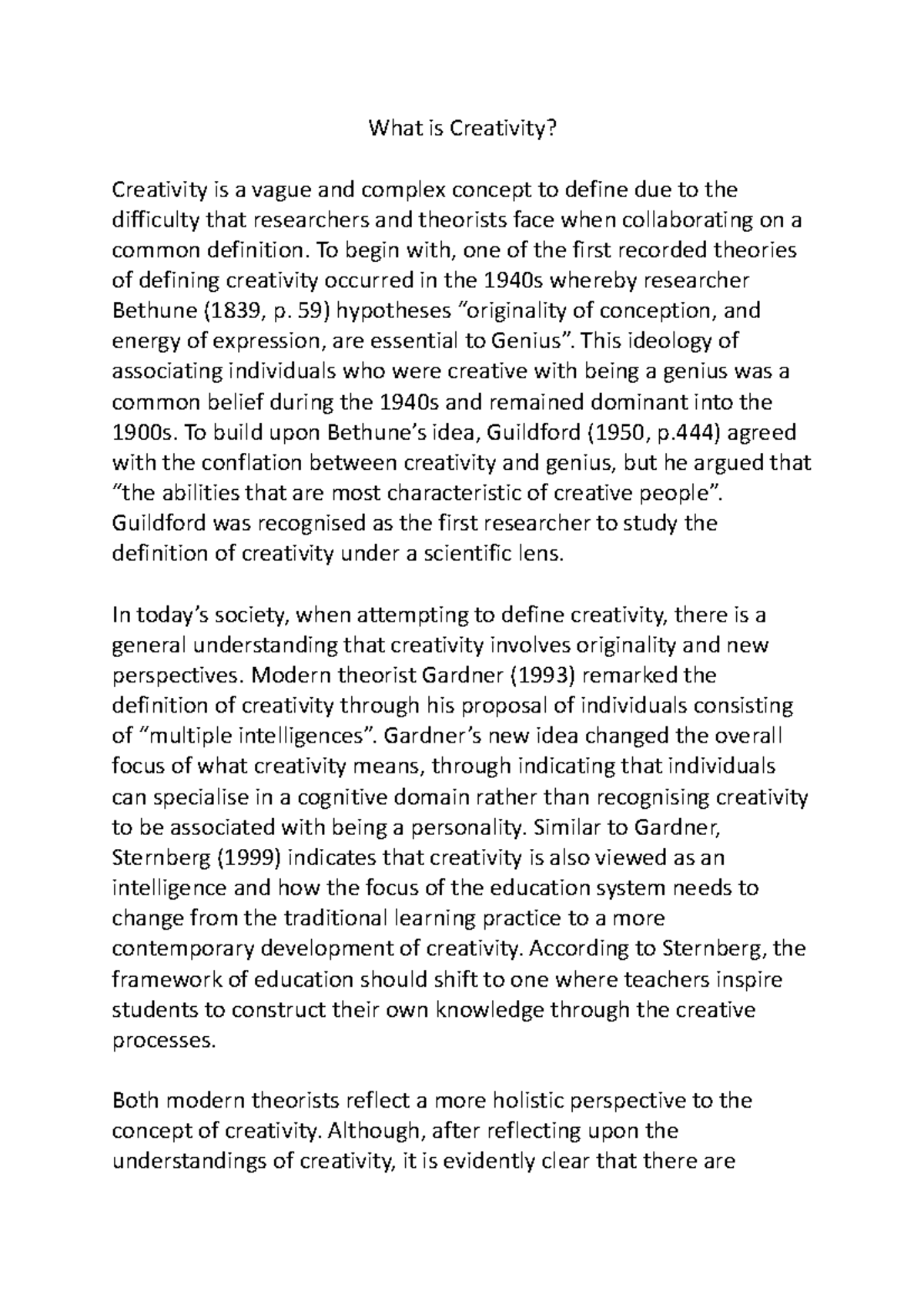 Creativity task 1 - What is Creativity? Creativity is a vague and ...