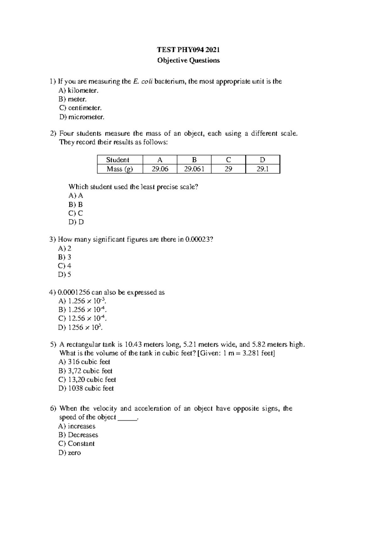 TEST PHY094 2021 - Study - TEST PHY094 2021 Objective Questions If you ...