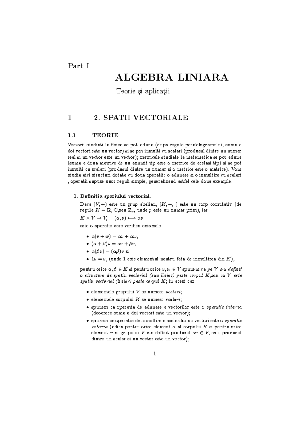 129610005 2 Spatii Vectoriale pdf - Part I ALGEBRA LINIARA Teorie ªsi aplicatªii 1 2. SPATII ...