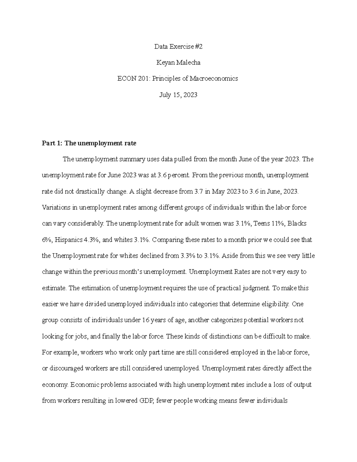 Data Exercise 2 ECON201 - Data Exercise # Keyan Malecha ECON 201: Principles of Macroeconomics ...