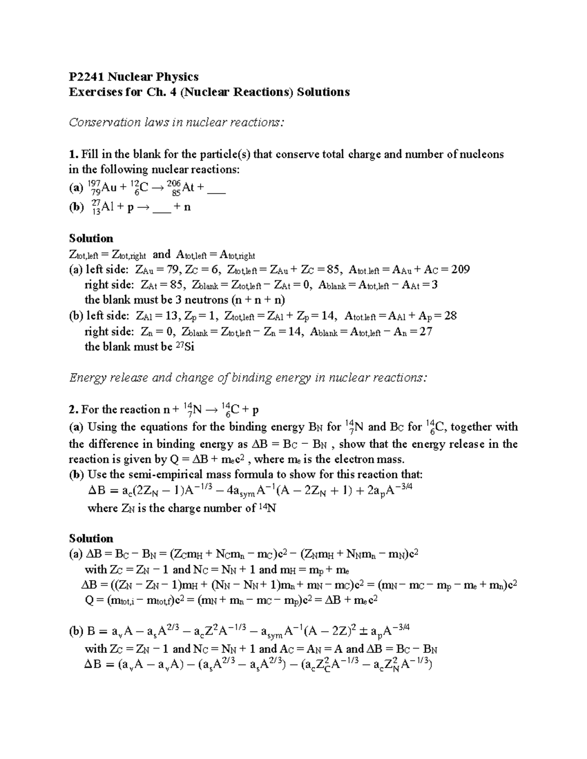 Conservation problems and solutions for nuclear physics - P2241 Nuclear Physics Exercises for Ch ...