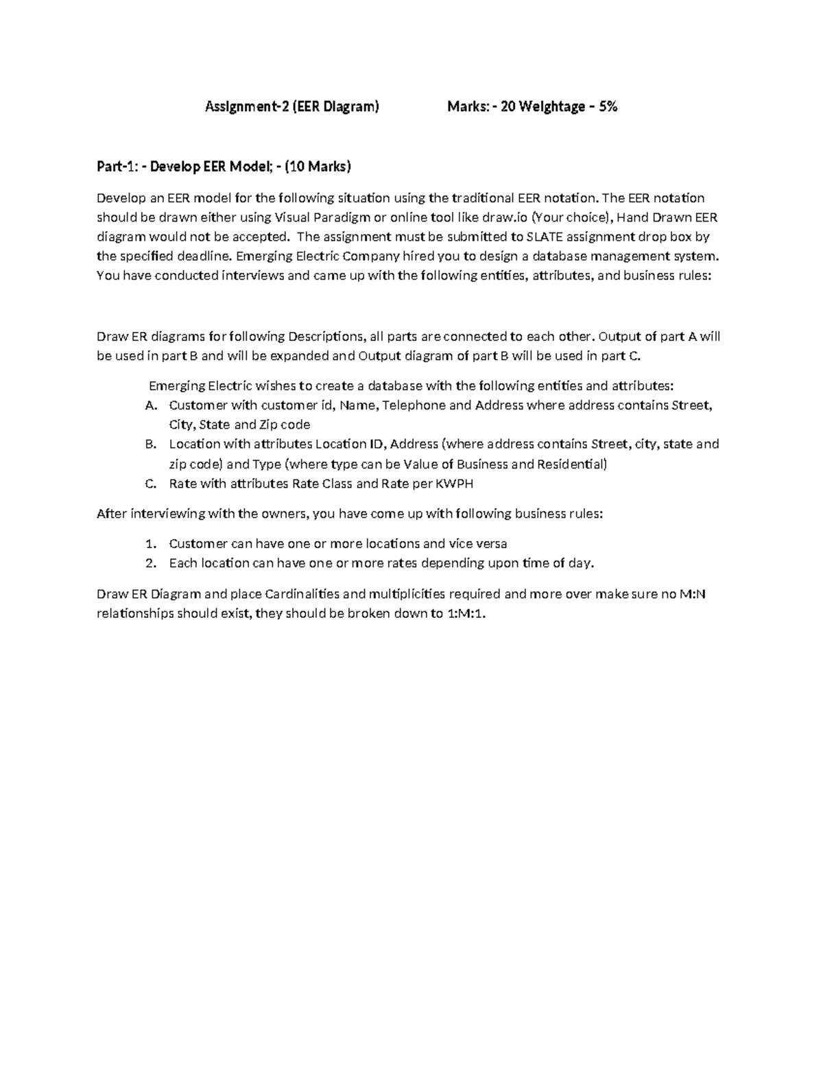Assignment 2 ER D Published - Assignment-2 (EER Diagram) Marks: - 20 Weightage – 5% Part-1 ...