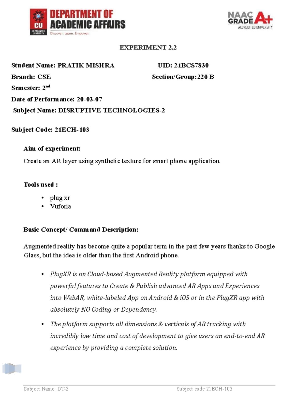 Dt 2 - Disruptive Technologies-2 - EXPERIMENT 2. Student Name: PRATIK ...