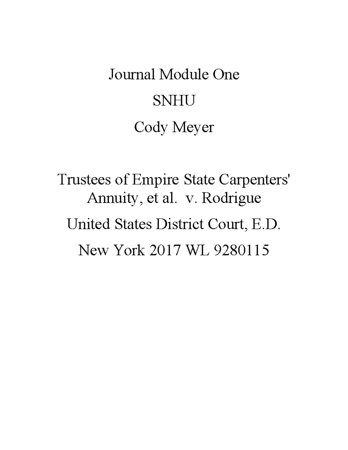 Bus module one redo - Journal Module One SNHU Cody Meyer Trustees of ...