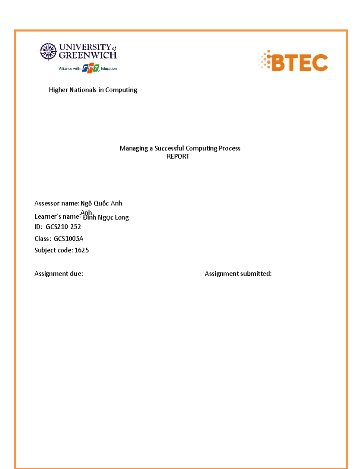 1625 GCS1005A Dinh Ngoc Long GCS210252 Assignment 1 - Higher Nationals in Computing Managing a ...