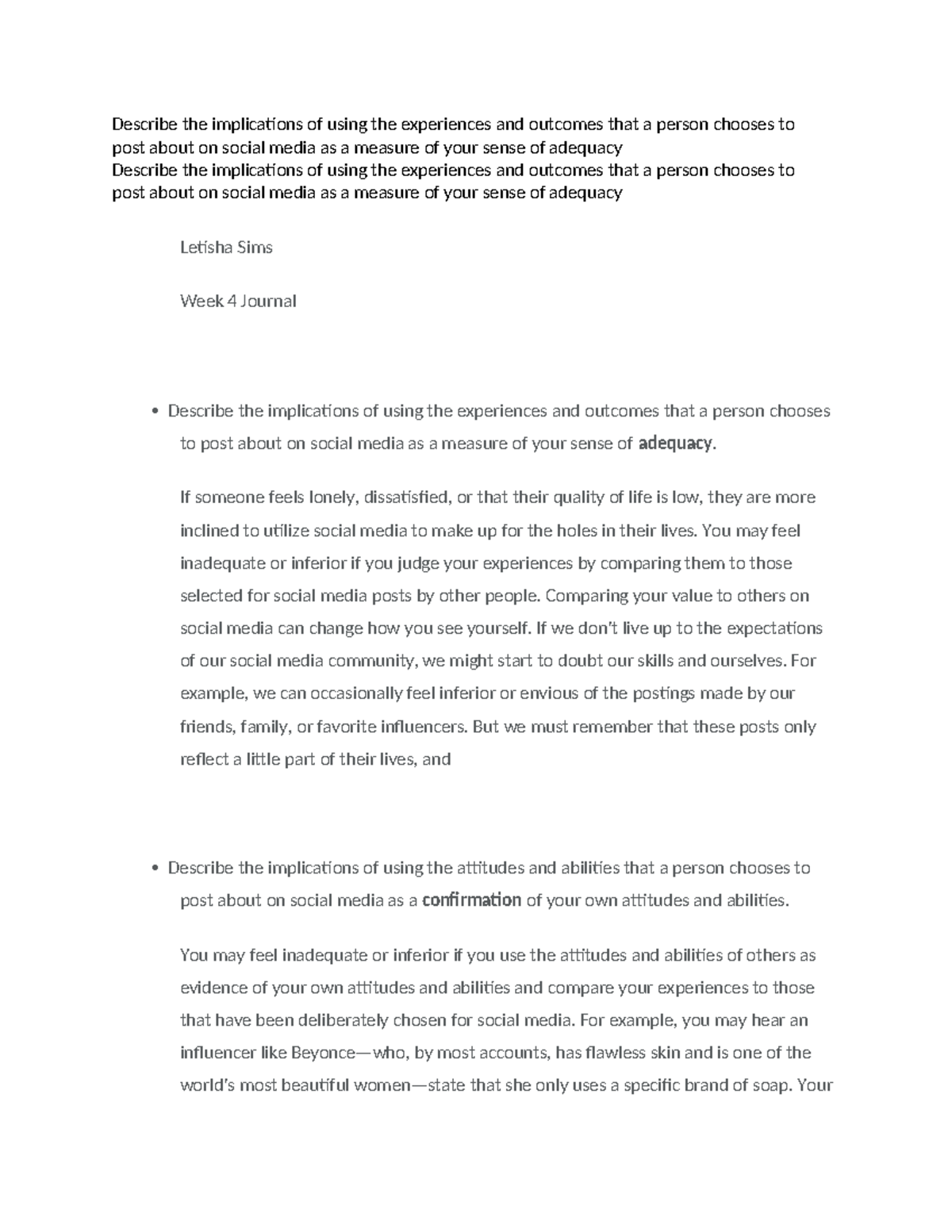 Module 4 Journal - Notes - Describe the implications of using the ...