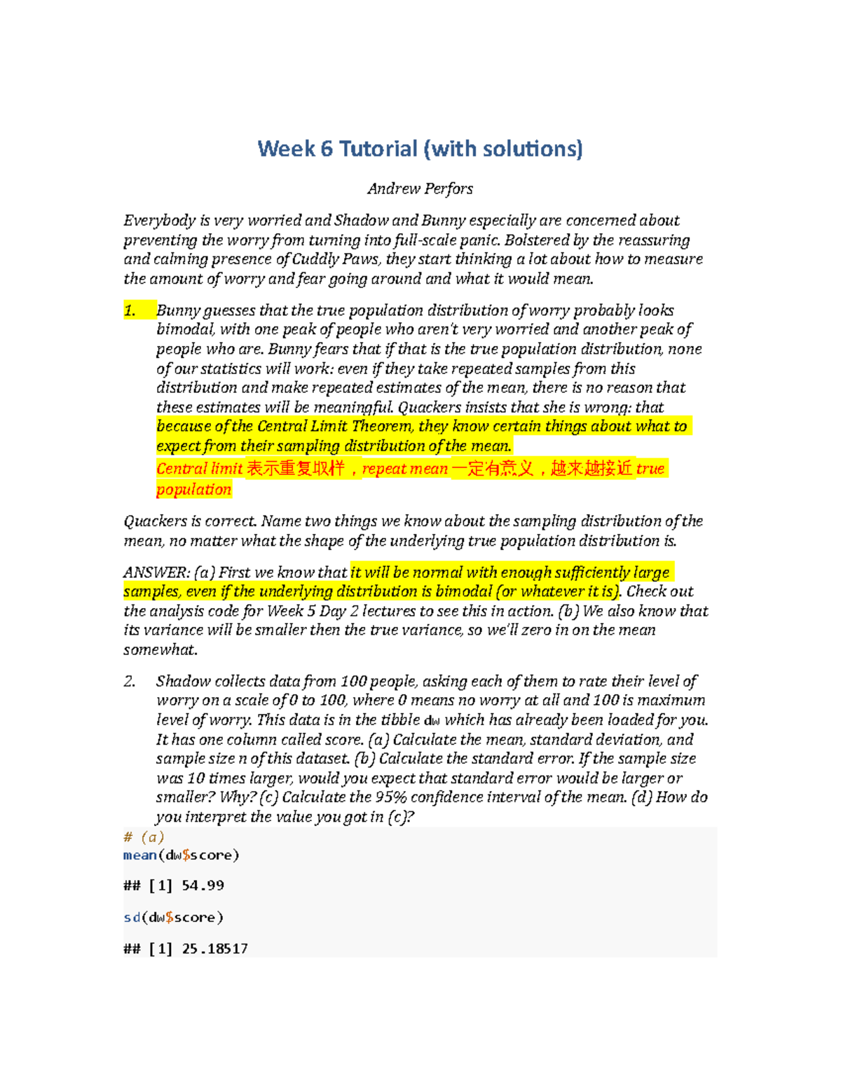 Week6-tutorial-solutions - Week 6 Tutorial (with solutions) Andrew Perfors Everybody is very ...