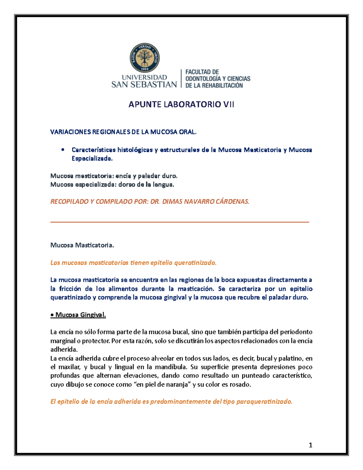 Apunte LAB VII - APUNTE LABORATORIO VII VARIACIONES REGIONALES DE LA MUCOSA ORAL ...