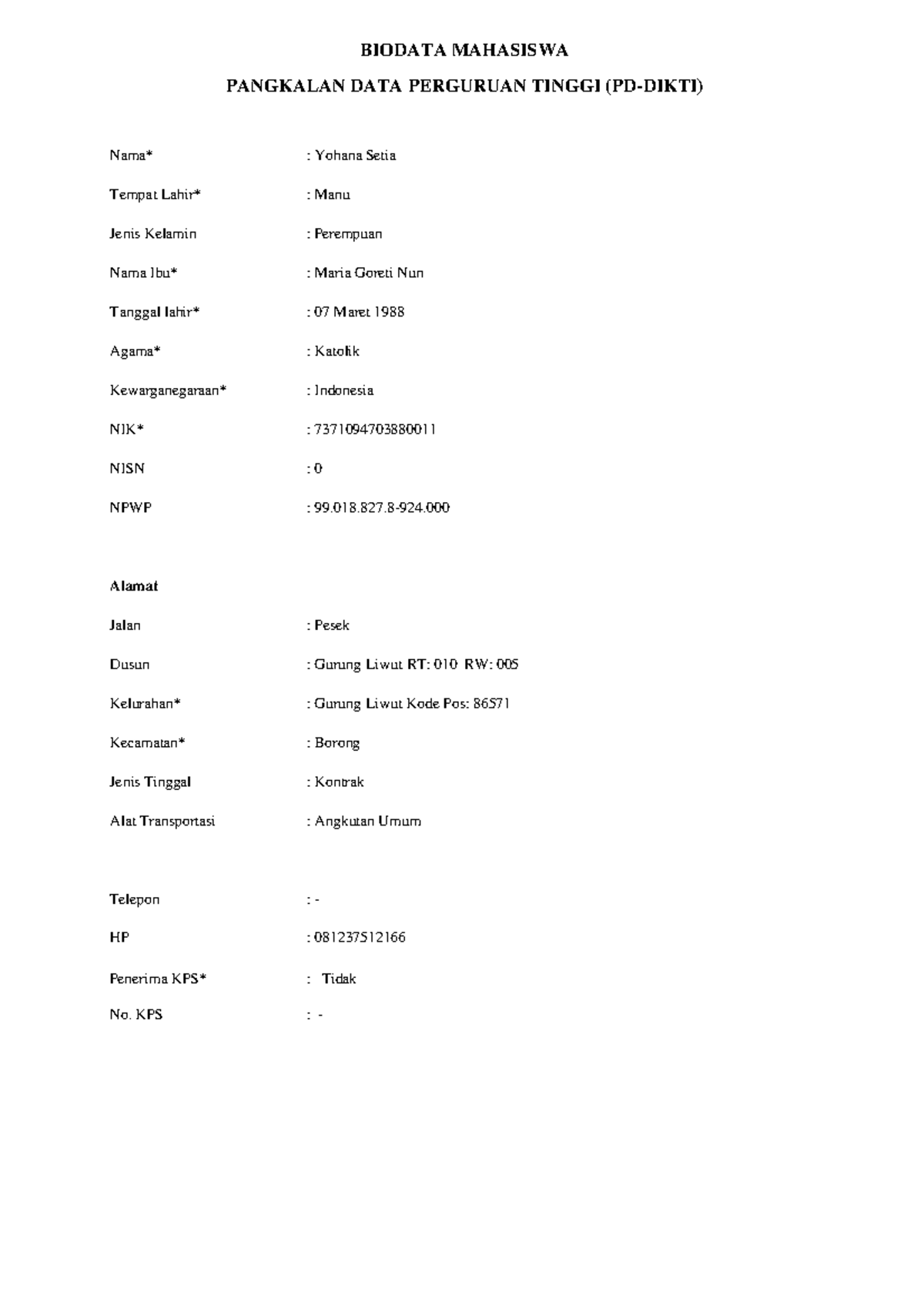 Biodata Mahasiswa - terimkasih - BIODATA MAHASISWA PANGKALAN DATA ...