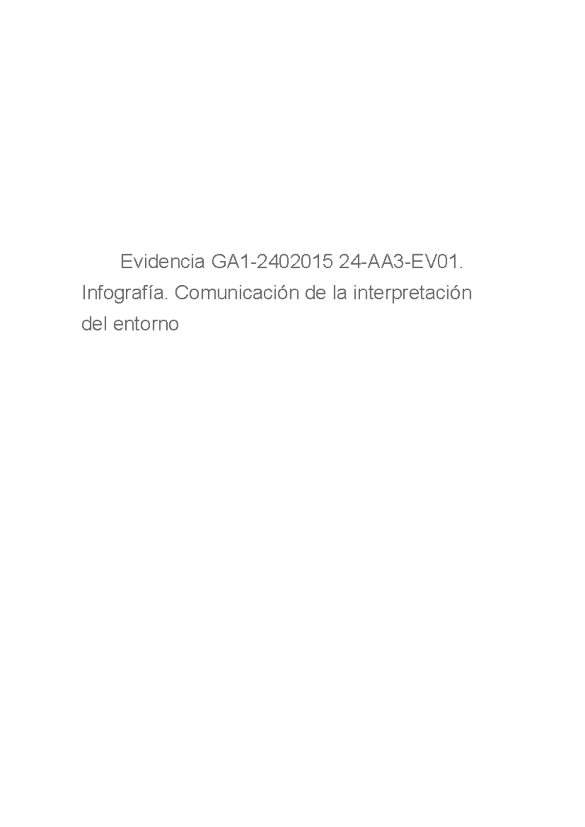 Infografia comunicacion de la interpretacion d - l Evidencia GA1-2402015 24-AA3-EV01. Infografía ...