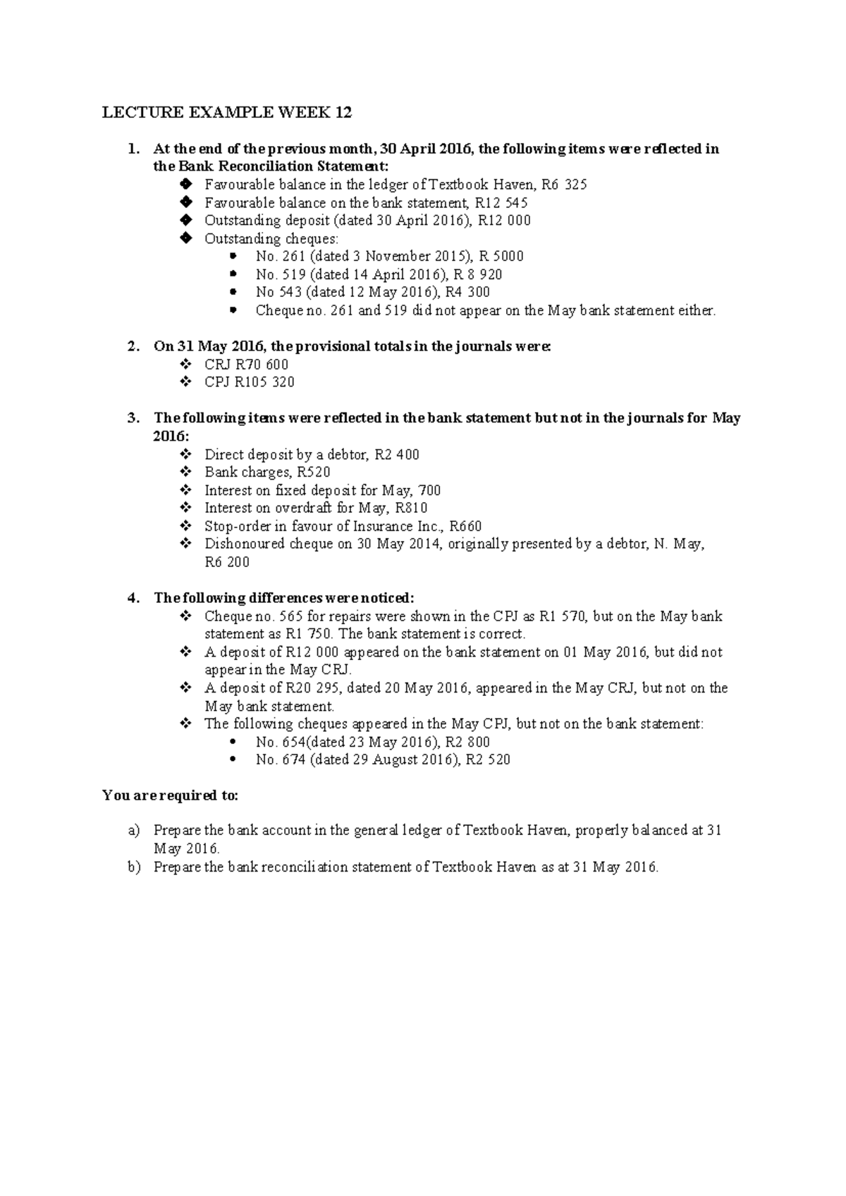 Lecture Example Week 12 - LECTURE EXAMPLE WEEK 12 1. At the end of the previous month, 30 April ...