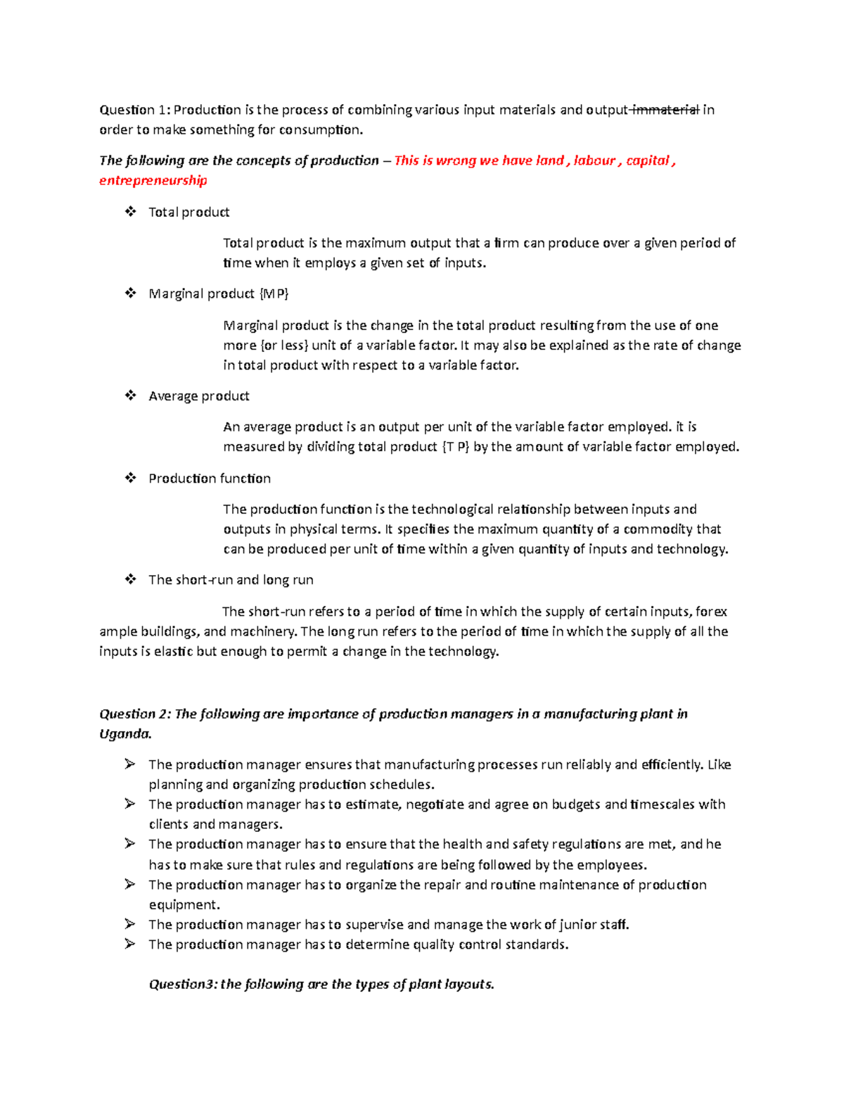 Prodn-marked - Production Management - Question 1: Production is the ...