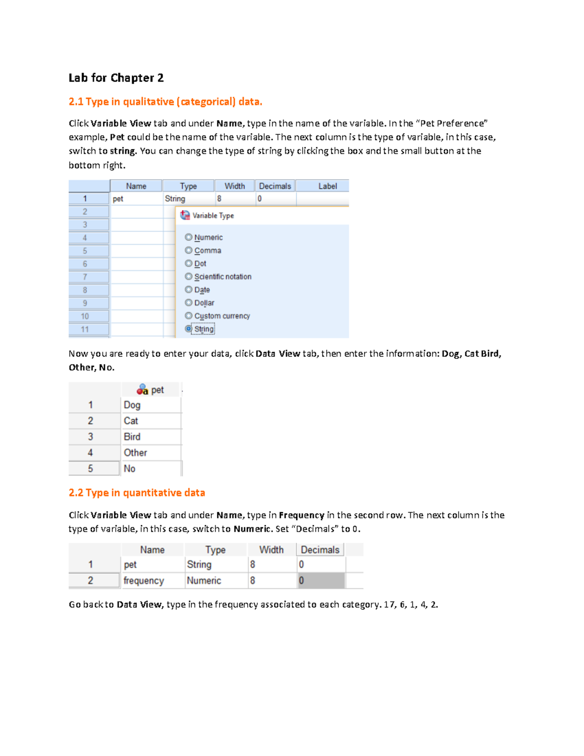Lab 2-stat - Helps with the math for first SPSS assignment - Lab for Chapter 2 2 Type in ...