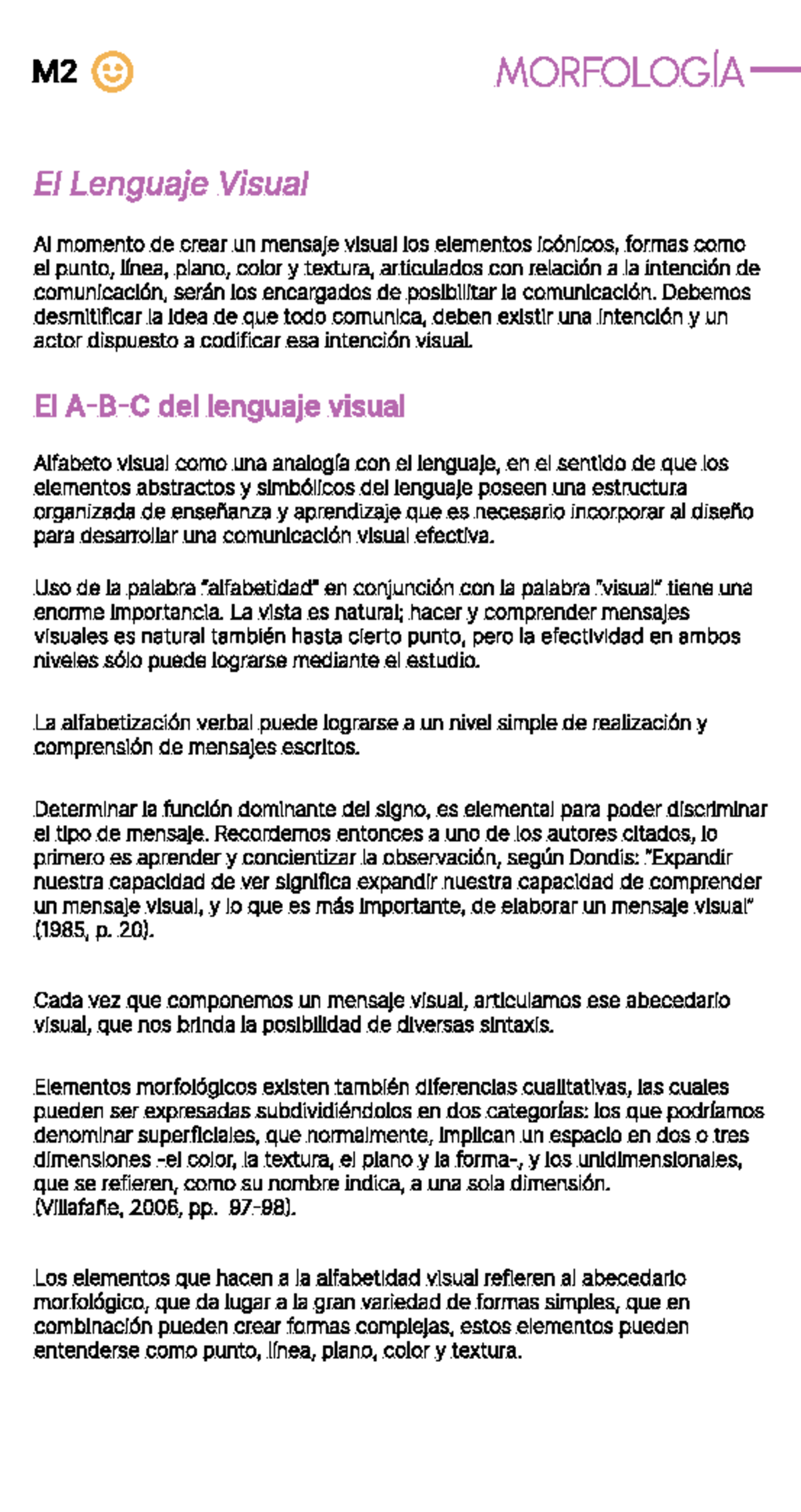 El Lenguaje Visual - M2 - Resumen Texto M2 - M2 MORFOLOGÍA El Lenguaje Visual Al momento de ...