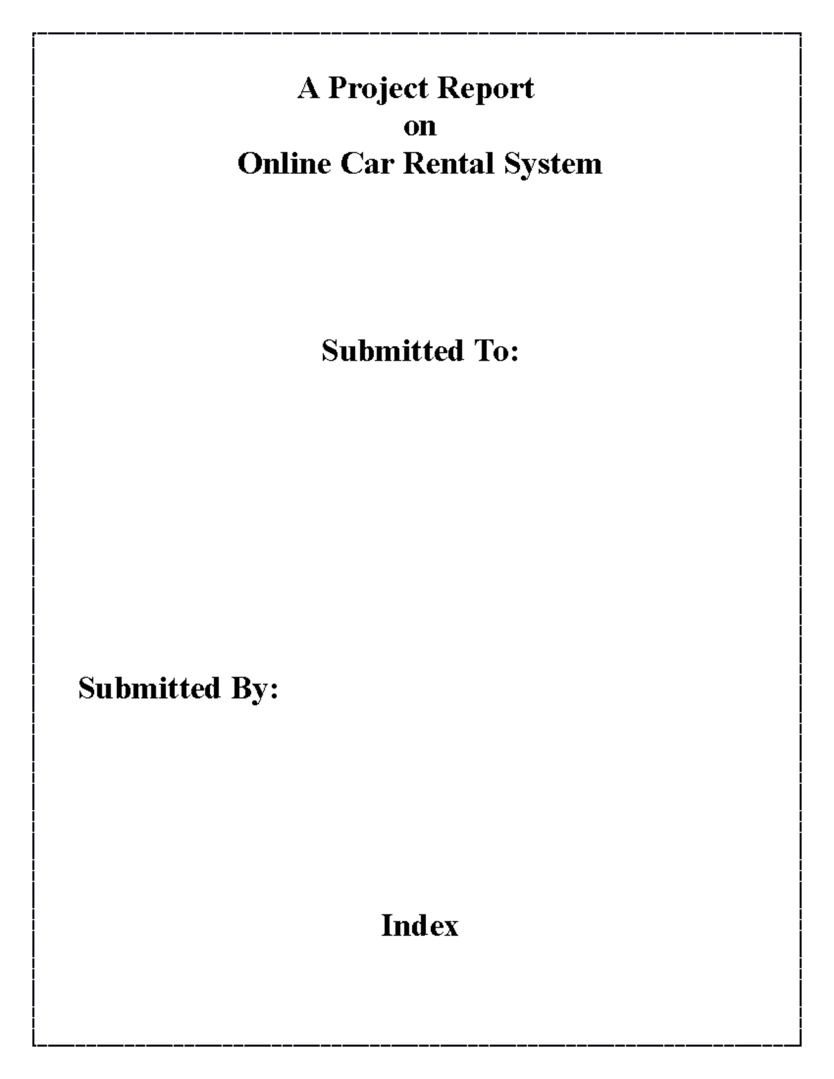 Car Rental Portal Report - A Project Report on Online Car Rental System Submitted To: Submitted ...