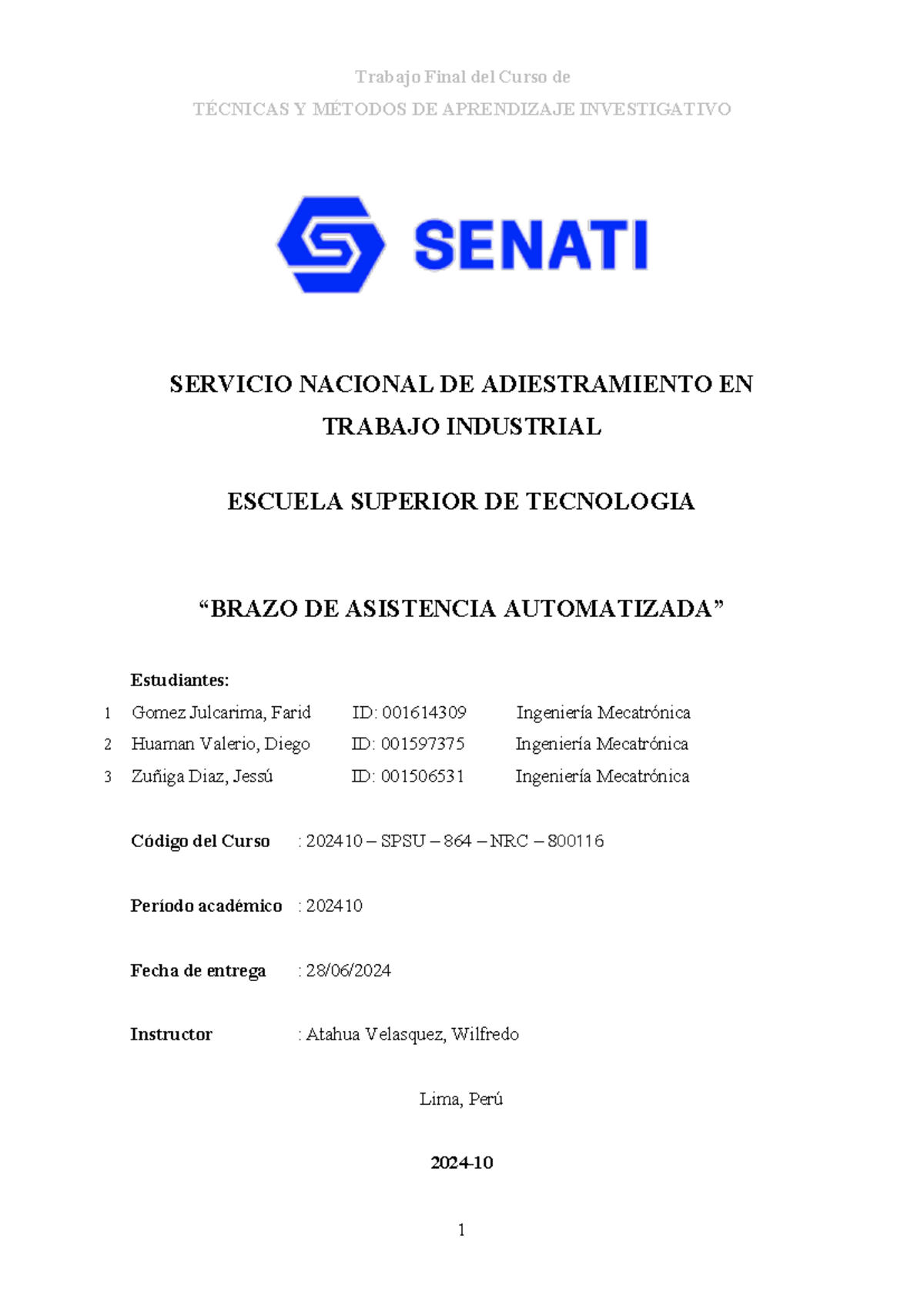 Proyecto Final Entregable 01 Mejorado - TÉCNICAS Y MÉTODOS DE APRENDIZAJE INVESTIGATIVO SERVICIO ...