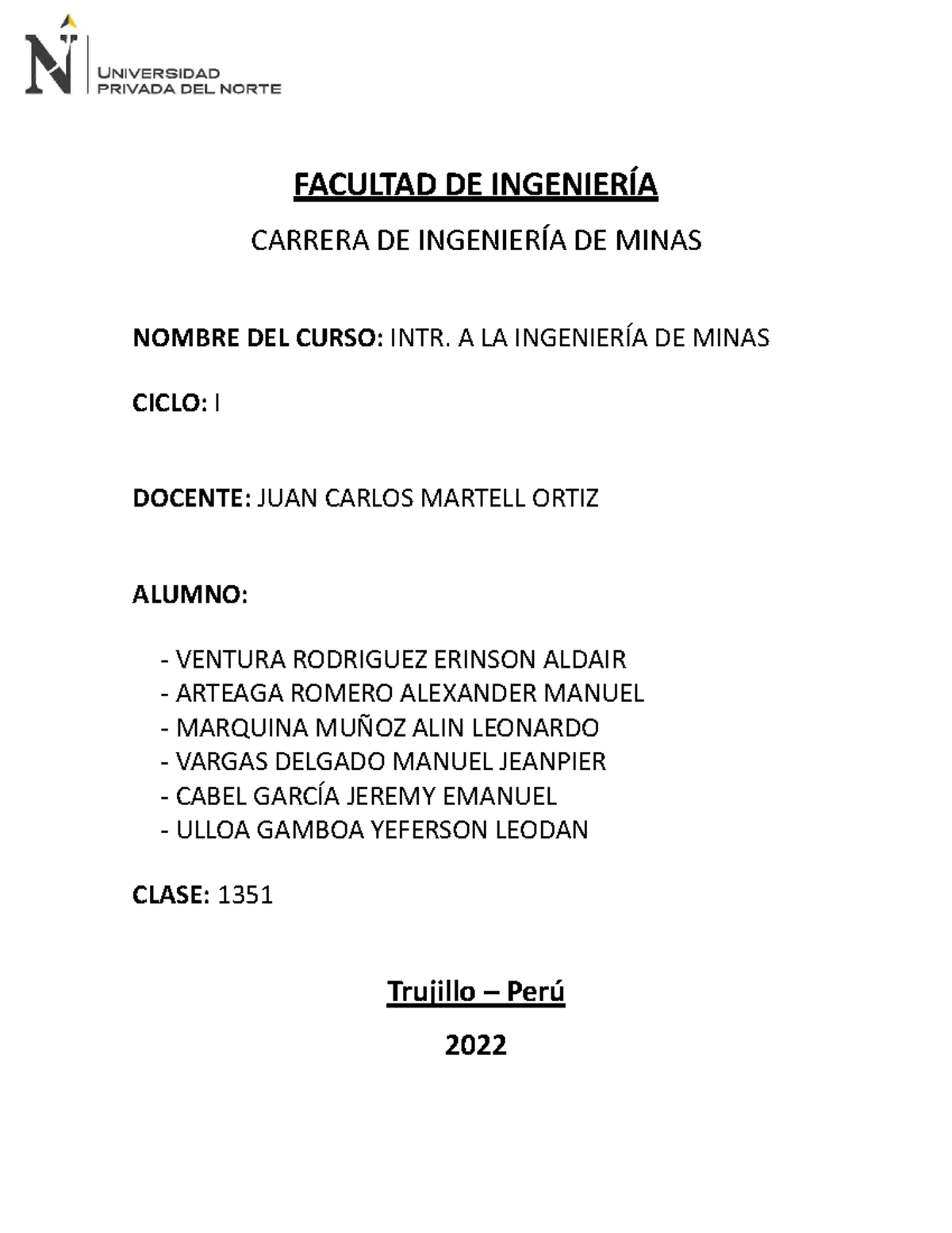 INTR. Ingeniería DE Minas - Trabajo Grupal Semana 12 - FACULTAD DE INGENIERÍA CARRERA DE ...