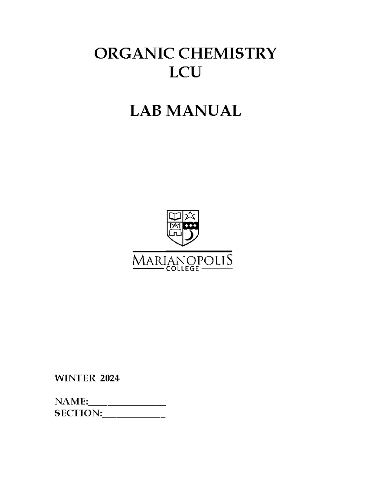Lab Manual - ORGANIC CHEMISTRY LCU LAB MANUAL WINTER 2024 NAME ...