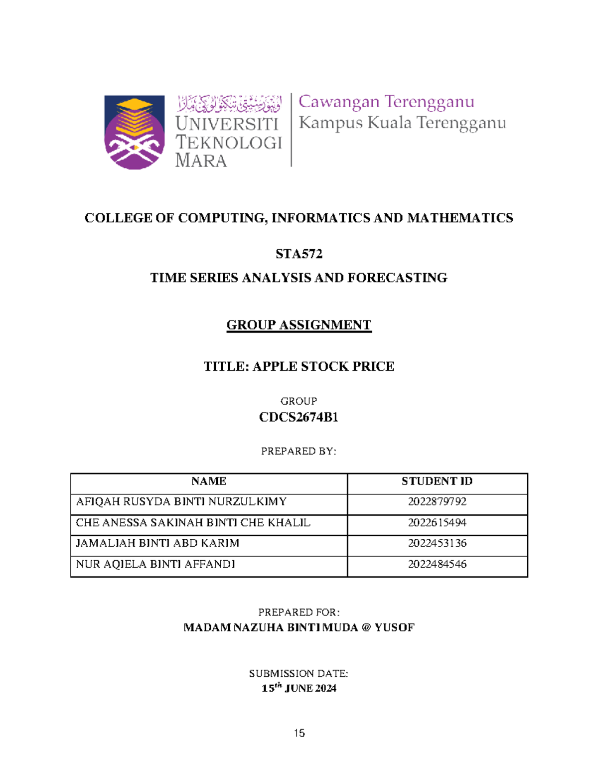 Group Assignment STA572 - COLLEGE OF COMPUTING, INFORMATICS AND MATHEMATICS STA TIME SERIES ...