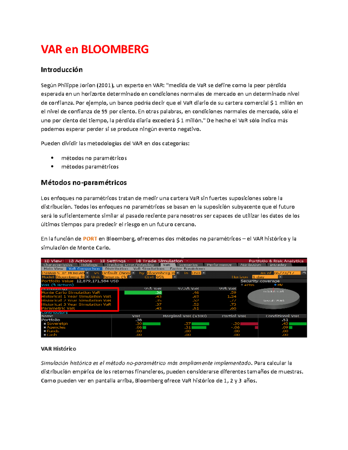 VAR ( Valor EN Riesgo) - vfcfc - VAR en BLOOMBERG Introducción Según ...