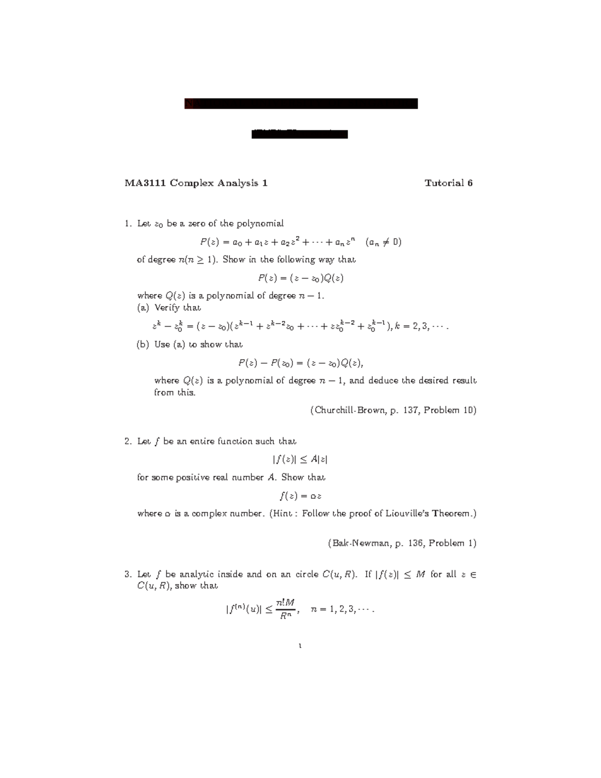 Let z0 be a zero of the polynomial - NATIONAL UNIVERSITY OF SINGAPORE SEMESTER 1, 2013/ MA3111 ...