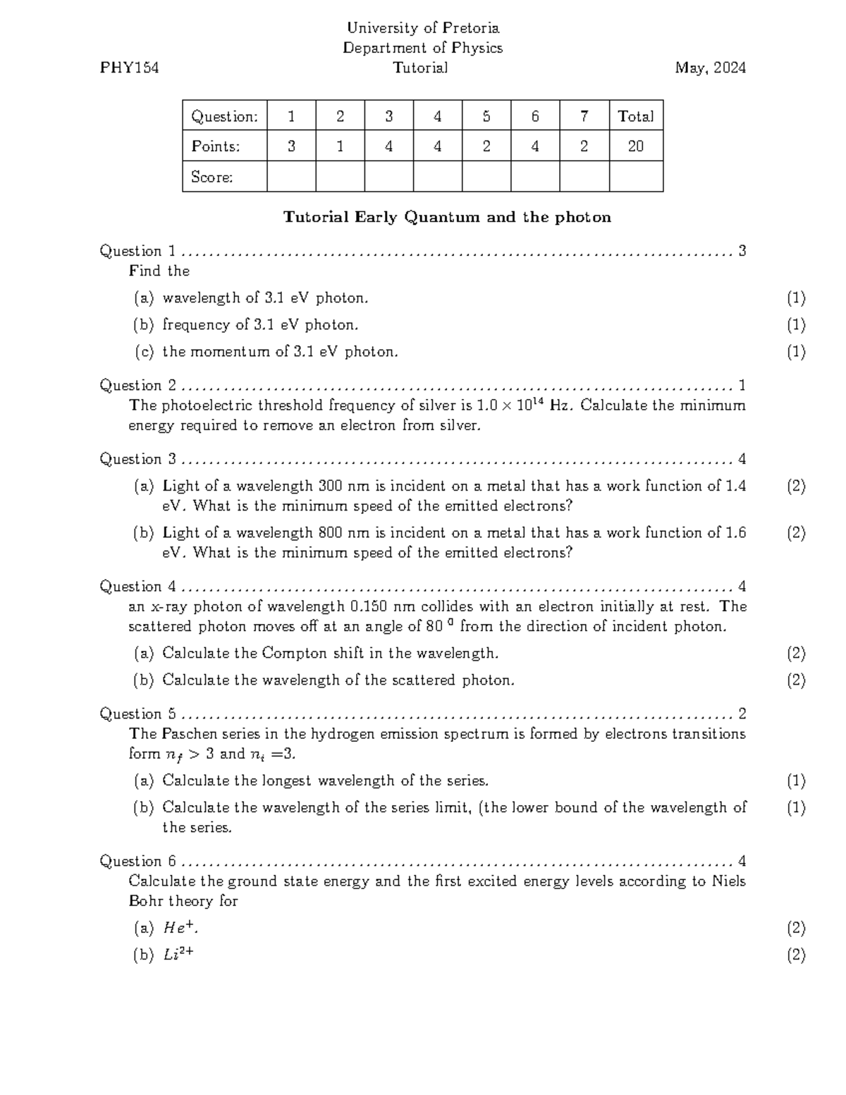 Tutorial question - PHY University of Pretoria Department of Physics Tutorial May, 2024 Question ...