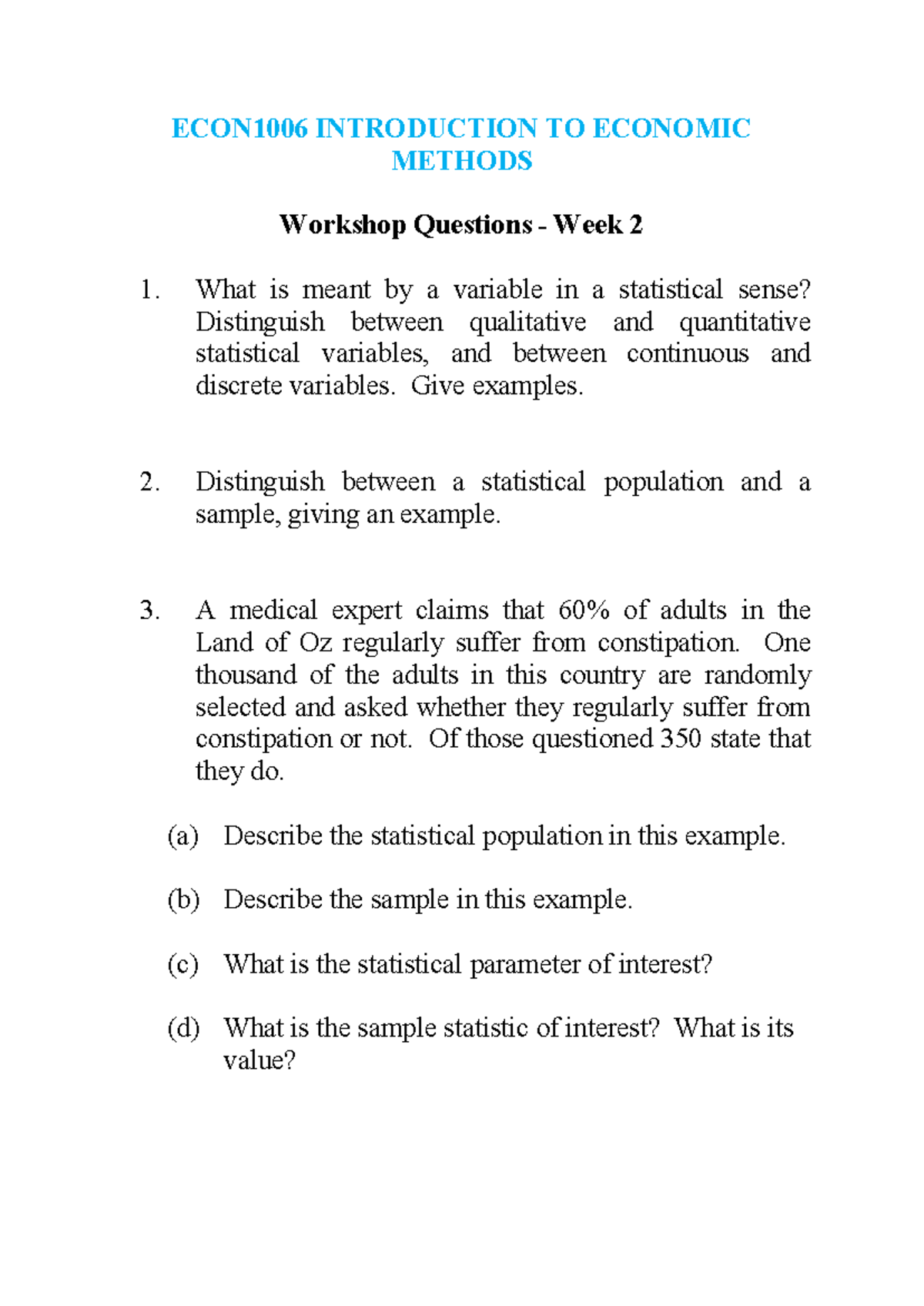 WEEK 2 - Workshop Exercises - ECON1006 INTRODUCTION TO ECONOMIC METHODS Workshop Questions ...