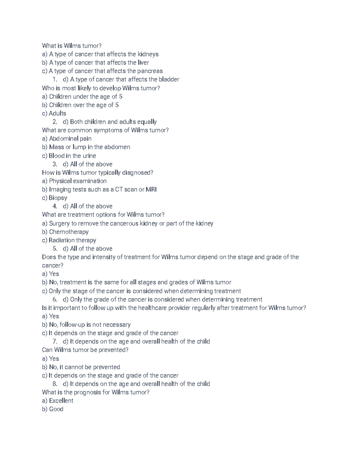 Wilms tumor multiple choice - What is Wilms tumor? a) A type of cancer ...