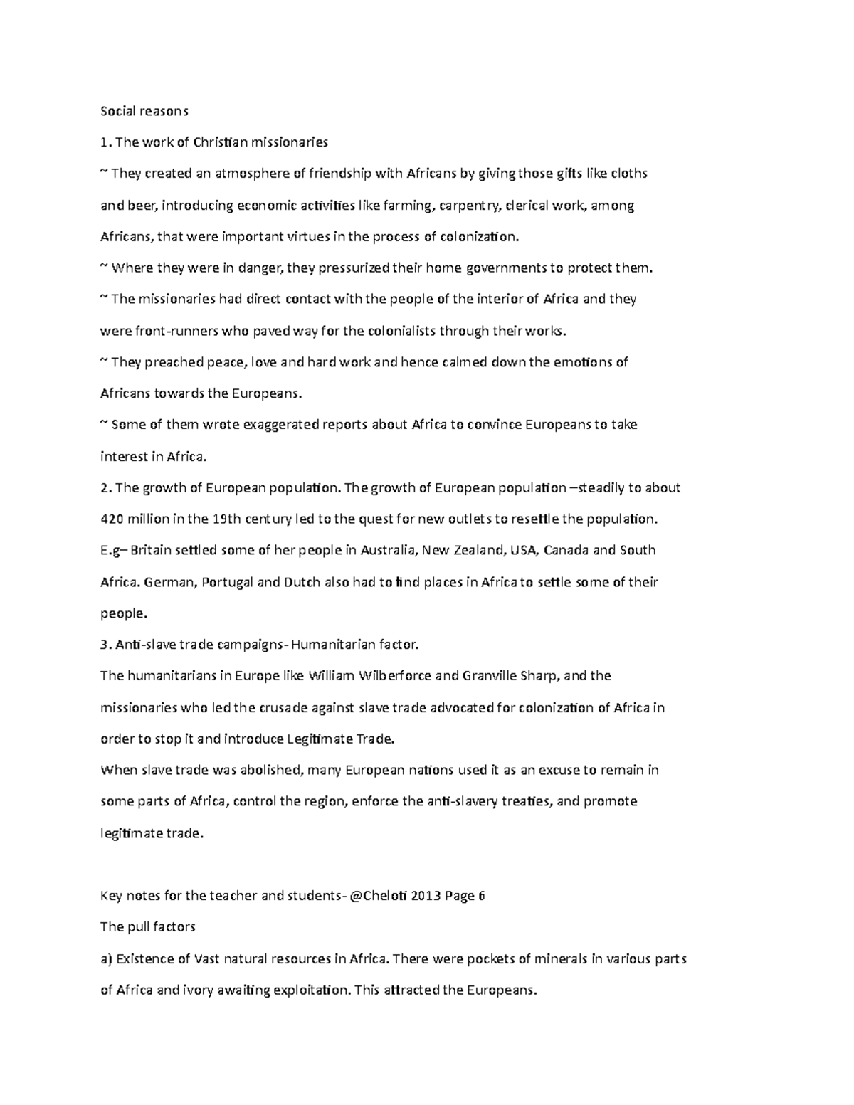 300 - history notes - Social reasons The work of Christian missionaries ...