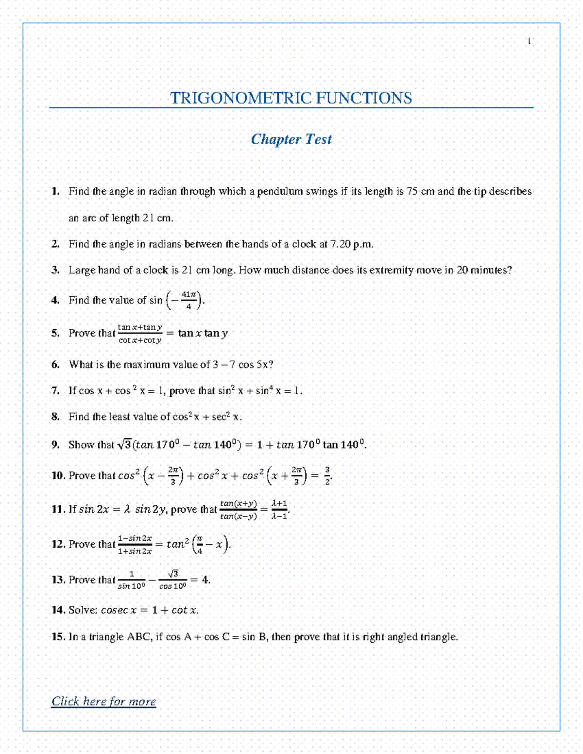 Trigonometric Functions - Chapter Test - 1 Click here for more ...