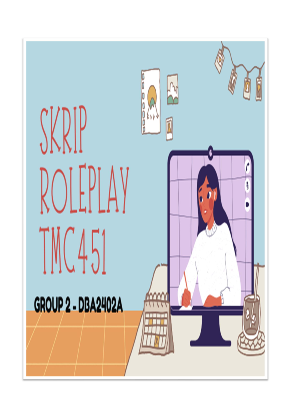 TMC Roleplay - BABAK 1 Di rumah masing – masing. Perbualan diantara ...