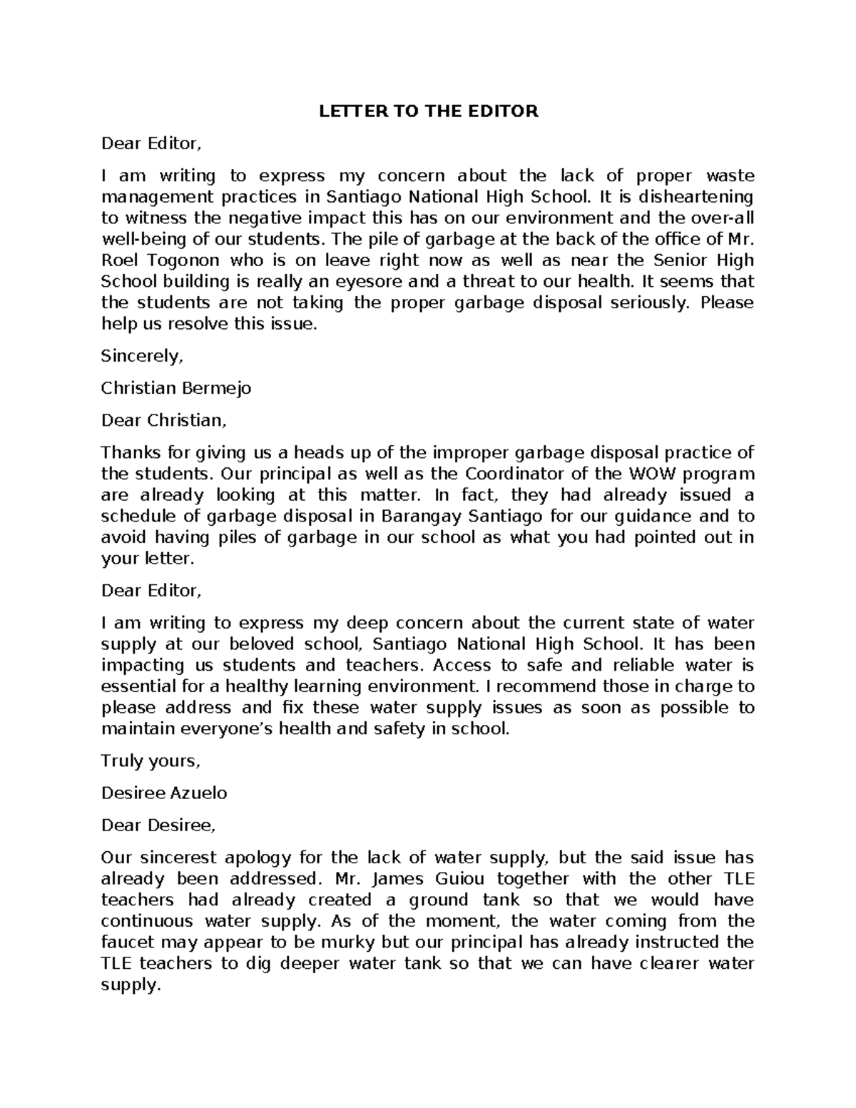 Letter TO THE Editor - LETTER TO THE EDITOR Dear Editor, I am writing ...